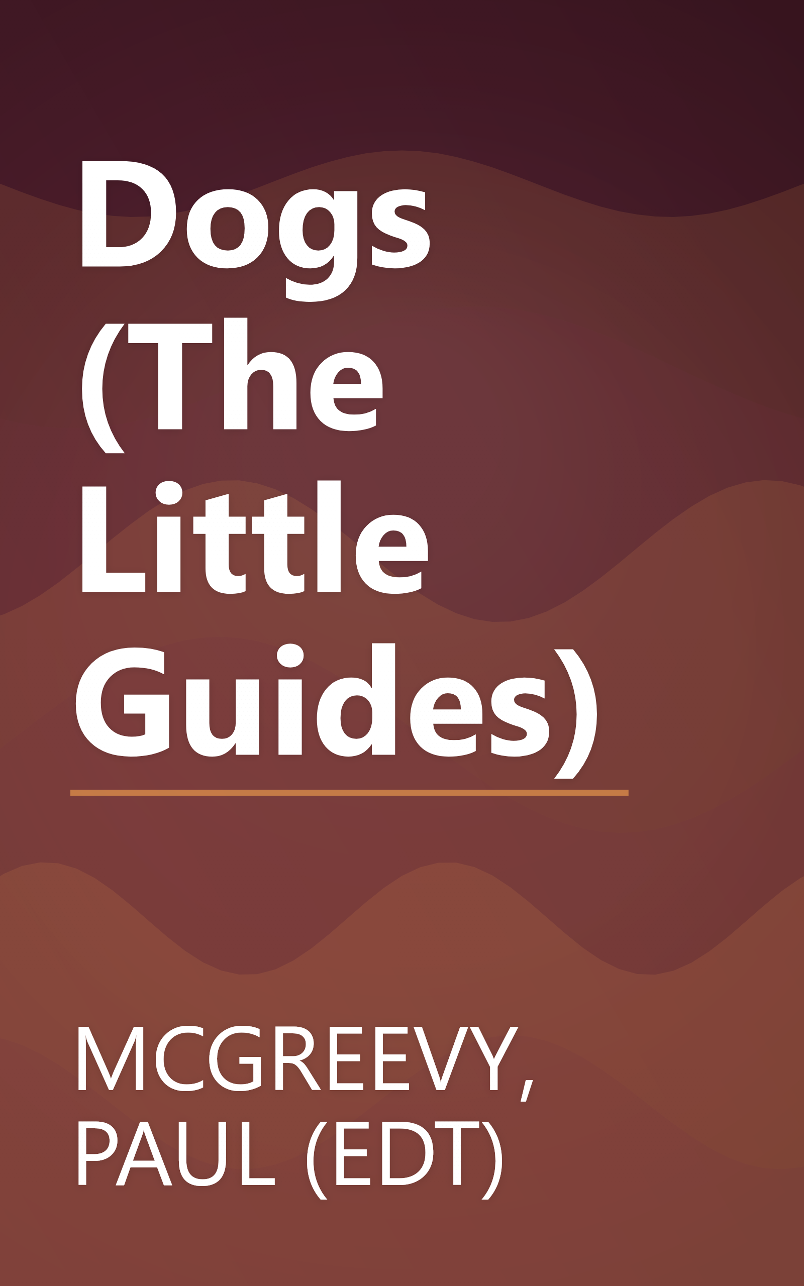 Dogs (The Little Guides) book cover