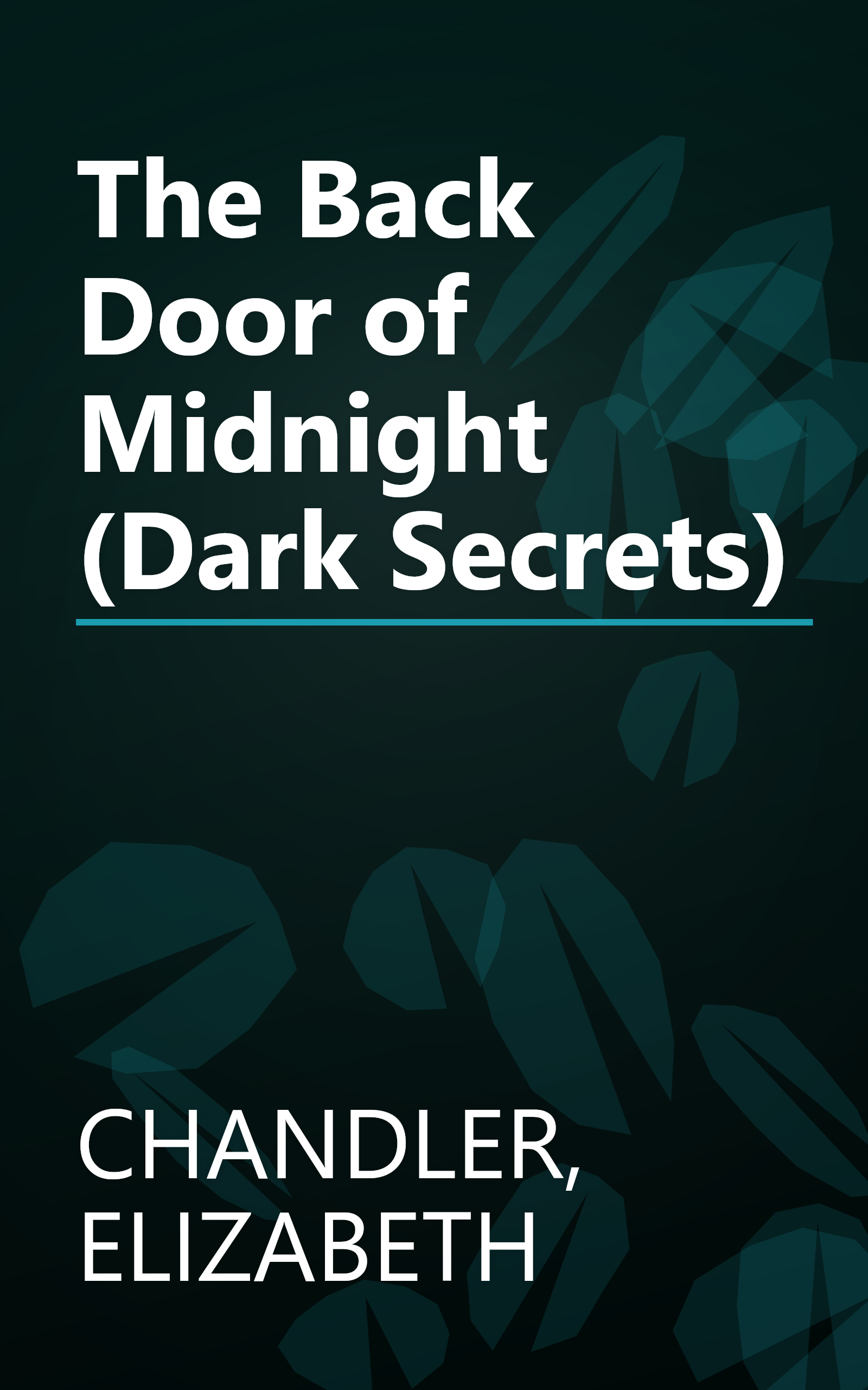 The Back Door of Midnight (Dark Secrets) book cover