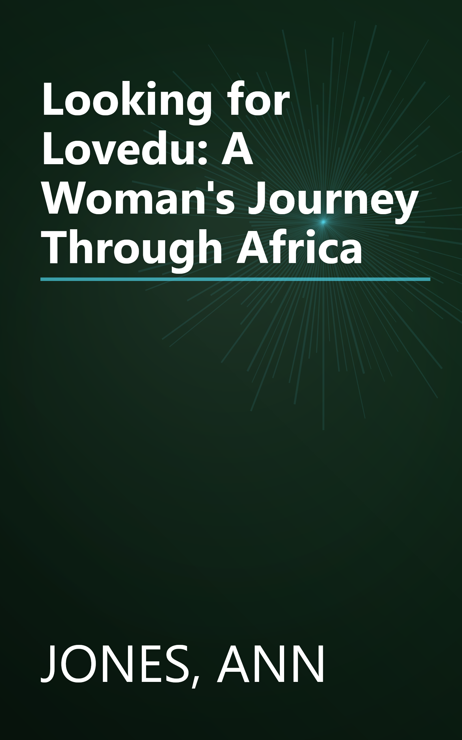 Looking for Lovedu: A Woman's Journey Through Africa book cover