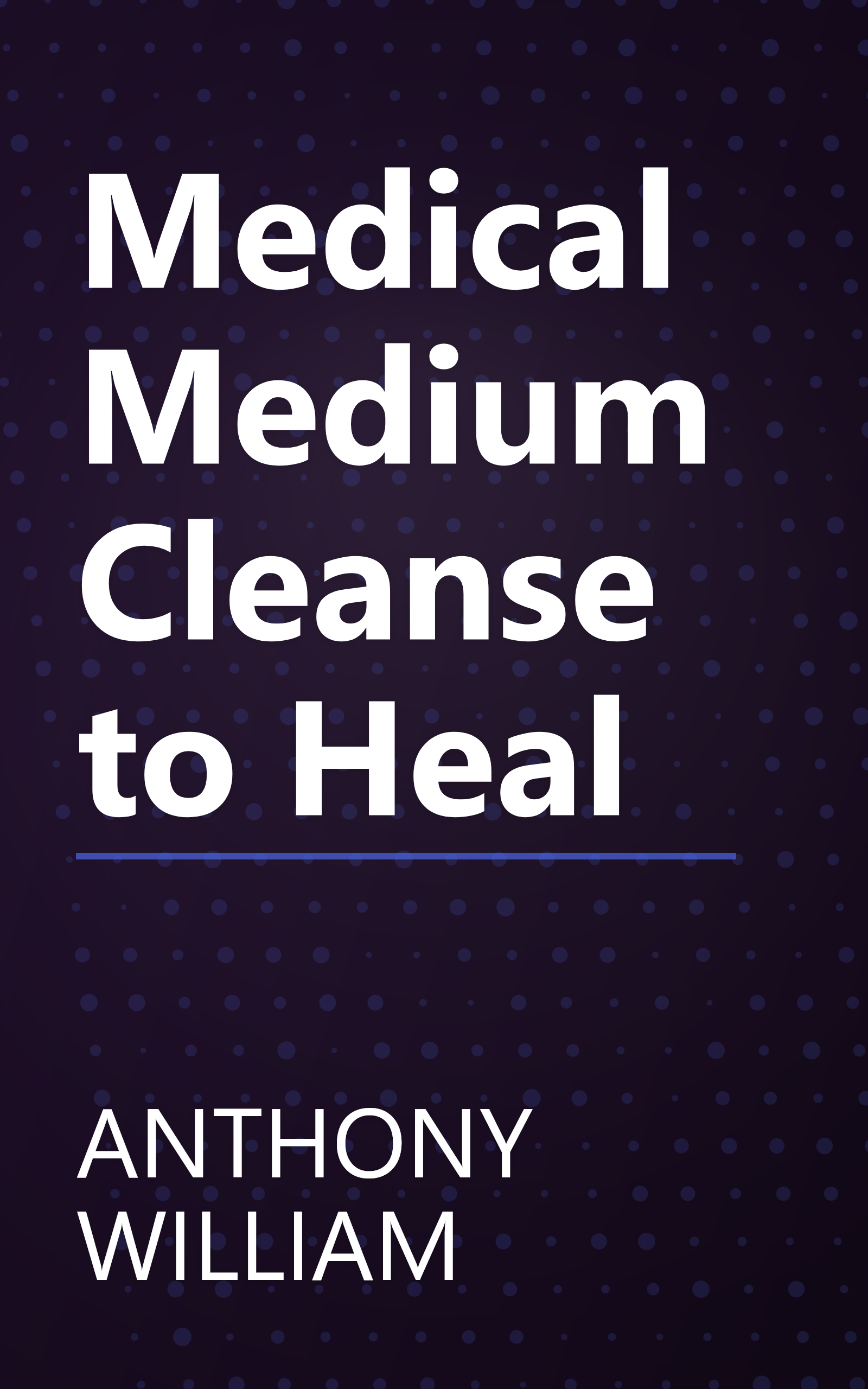 Medical Medium Cleanse to Heal book cover
