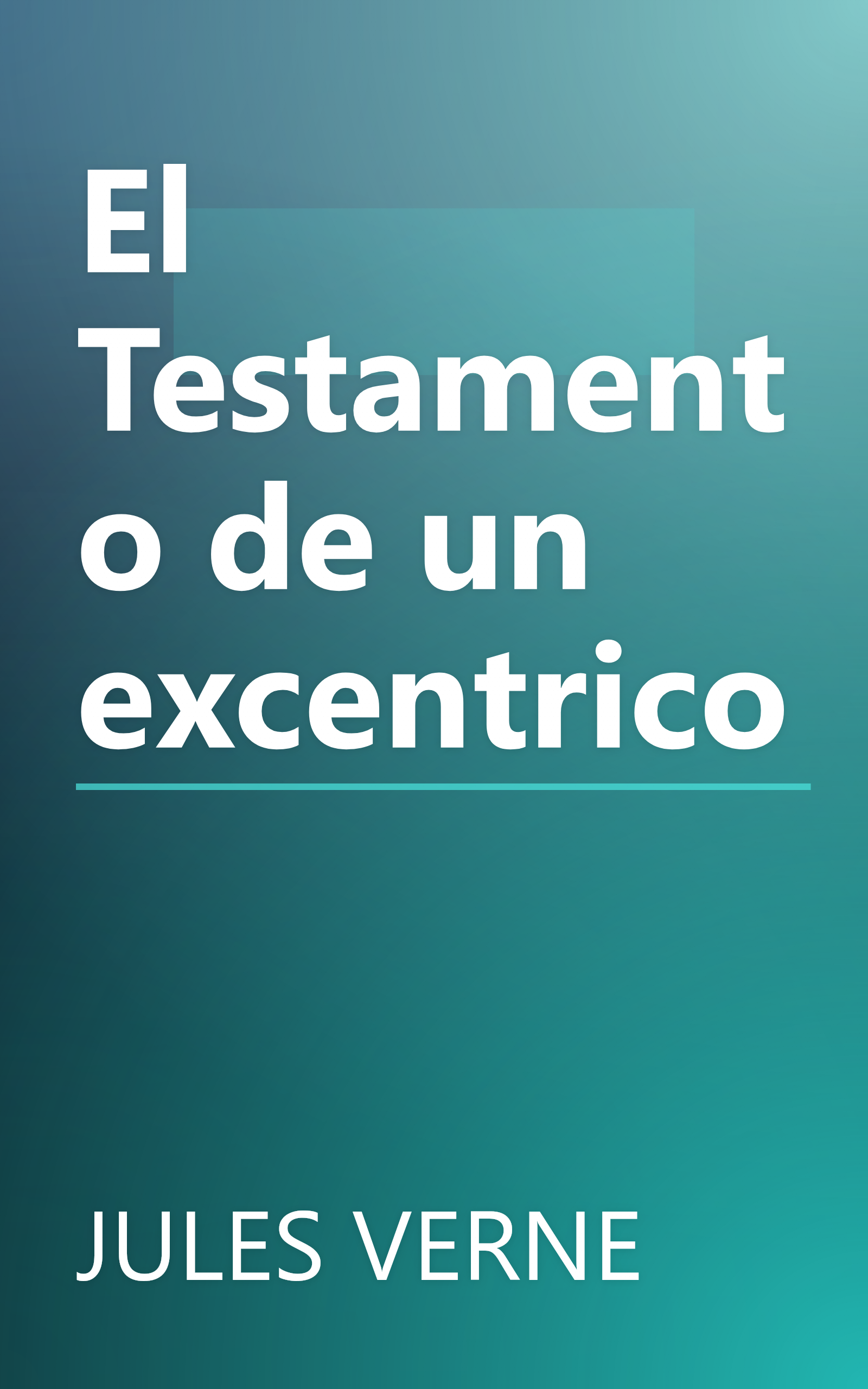 El Testamento de un excentrico book cover