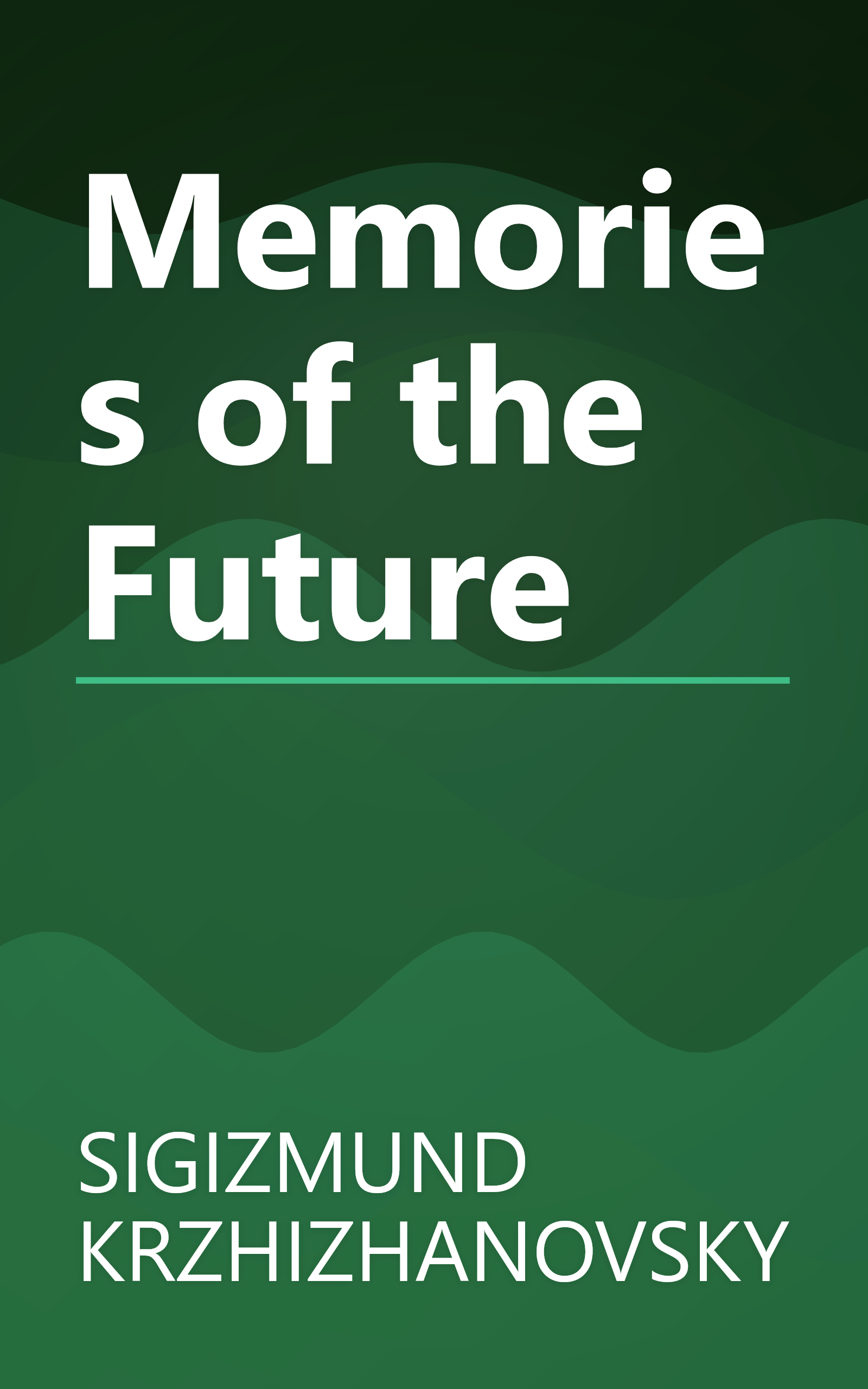 Memories of the Future book cover