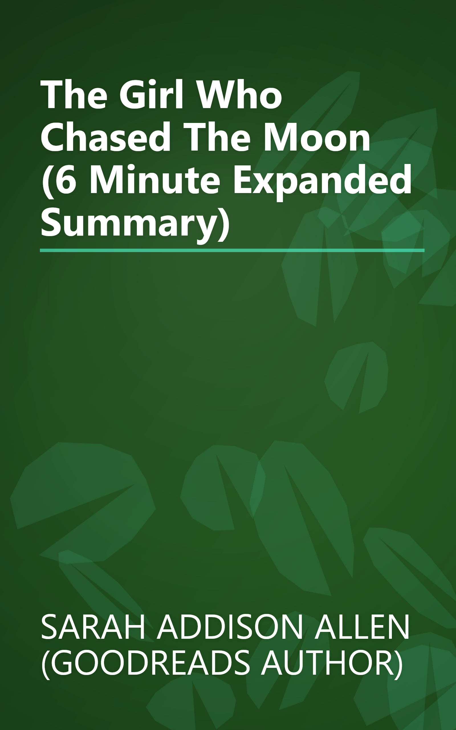 The Girl Who Chased The Moon (6 Minute   Expanded Summary) book cover