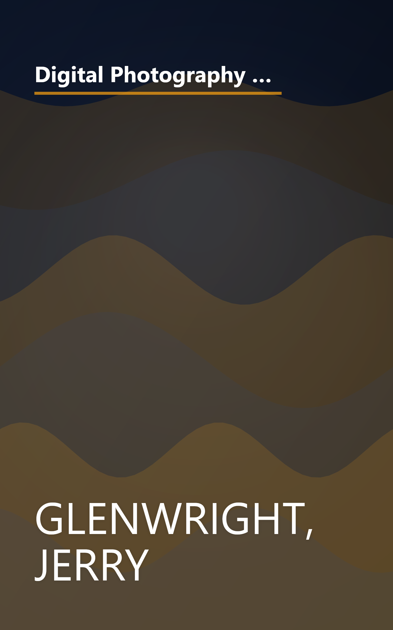 Digital Photography Click-by-Click: The Step-by-Step Guide to Creating Perfect Digital Photographs book cover