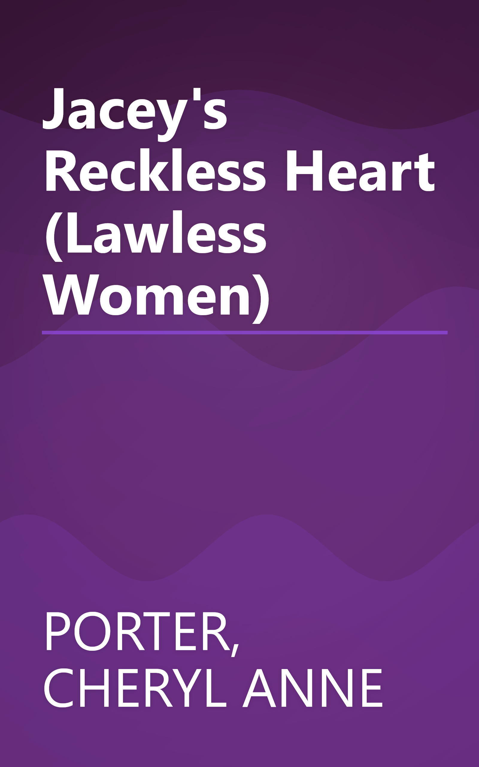 Jacey's Reckless Heart (Lawless Women) book cover