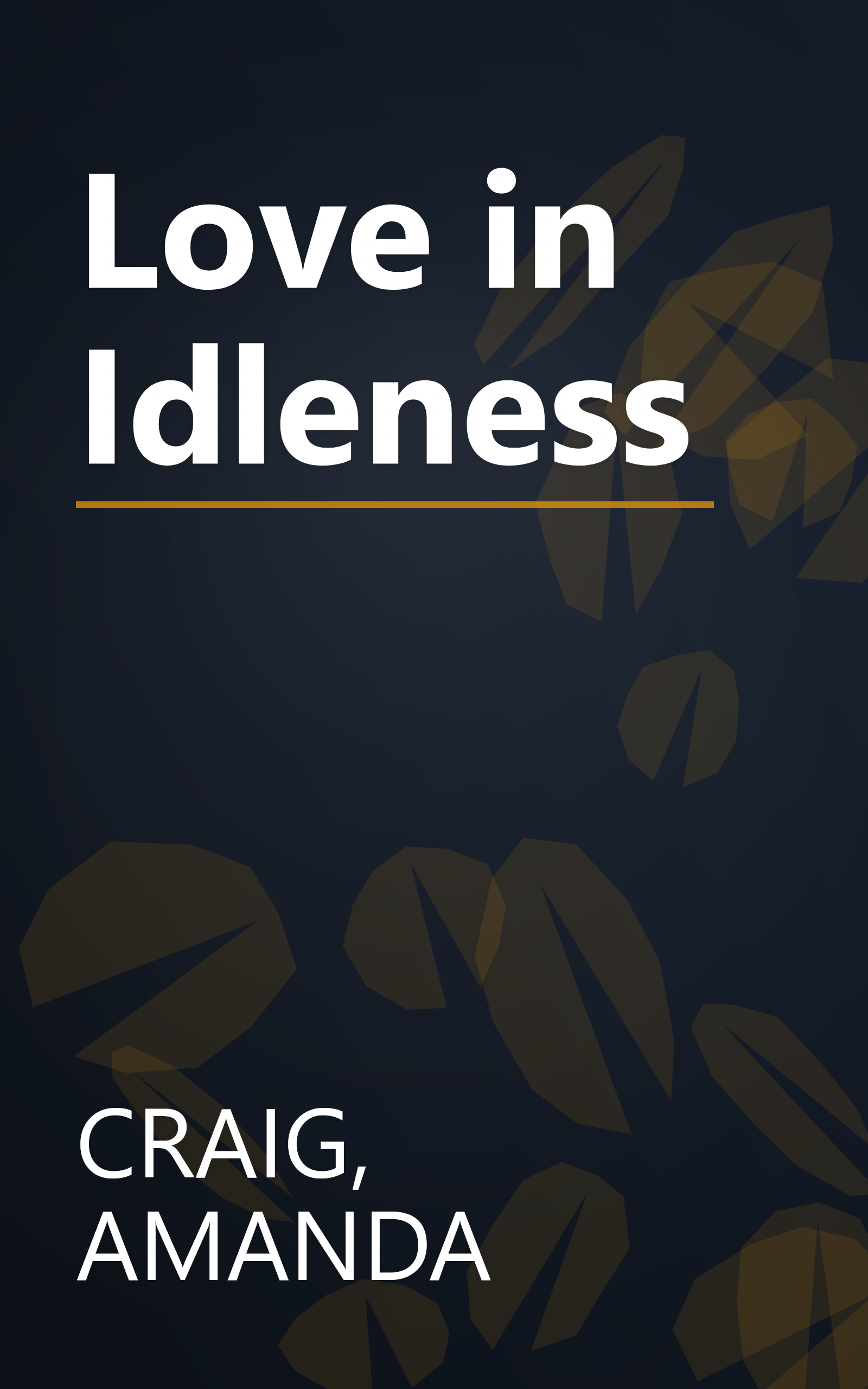 Love in Idleness book cover