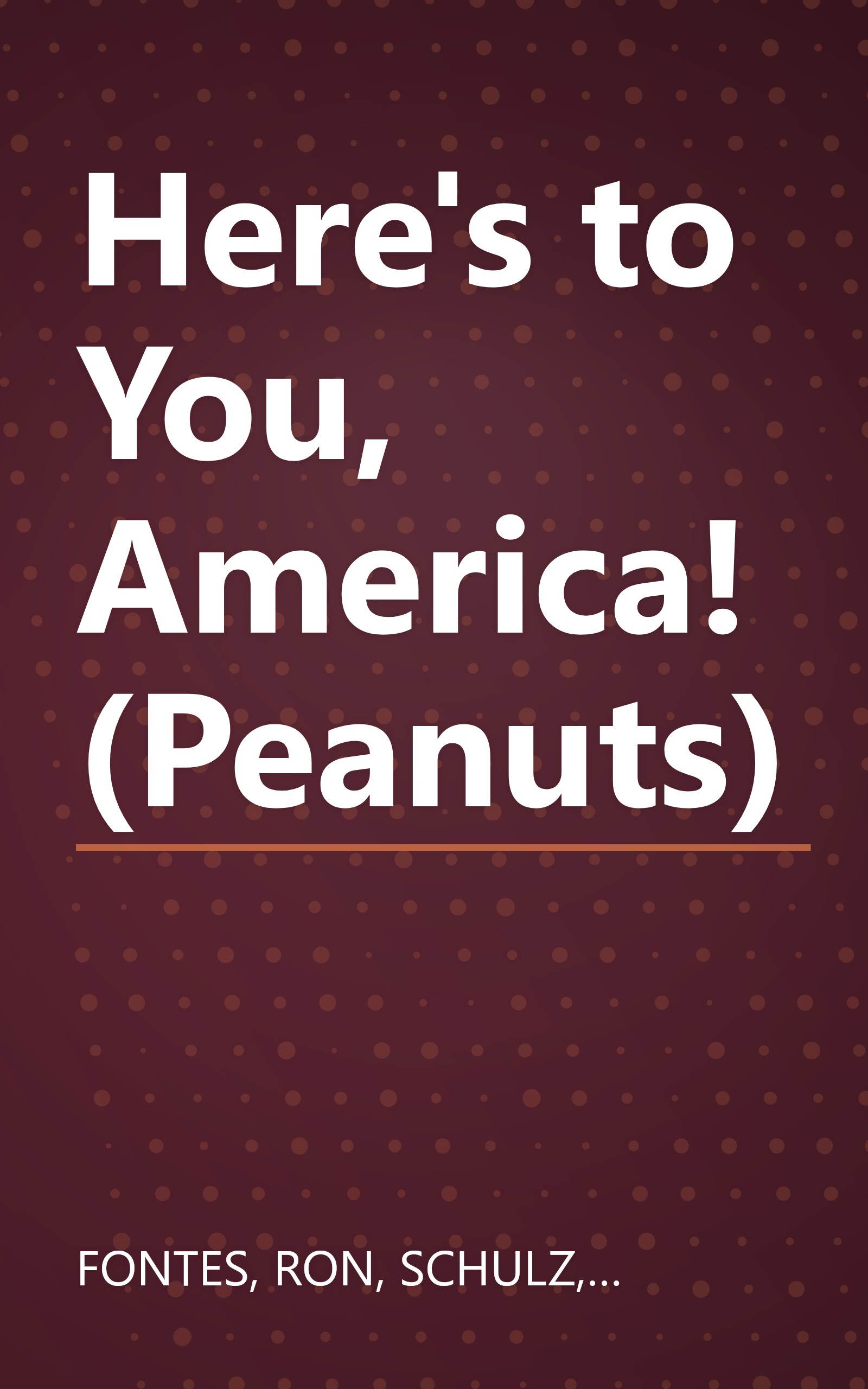 Here's to You, America! (Peanuts) book cover