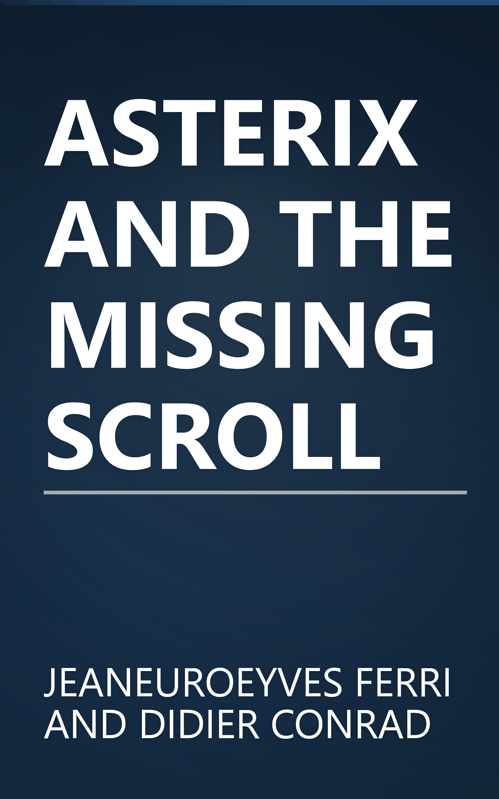 ASTERIX AND THE MISSING SCROLL book cover