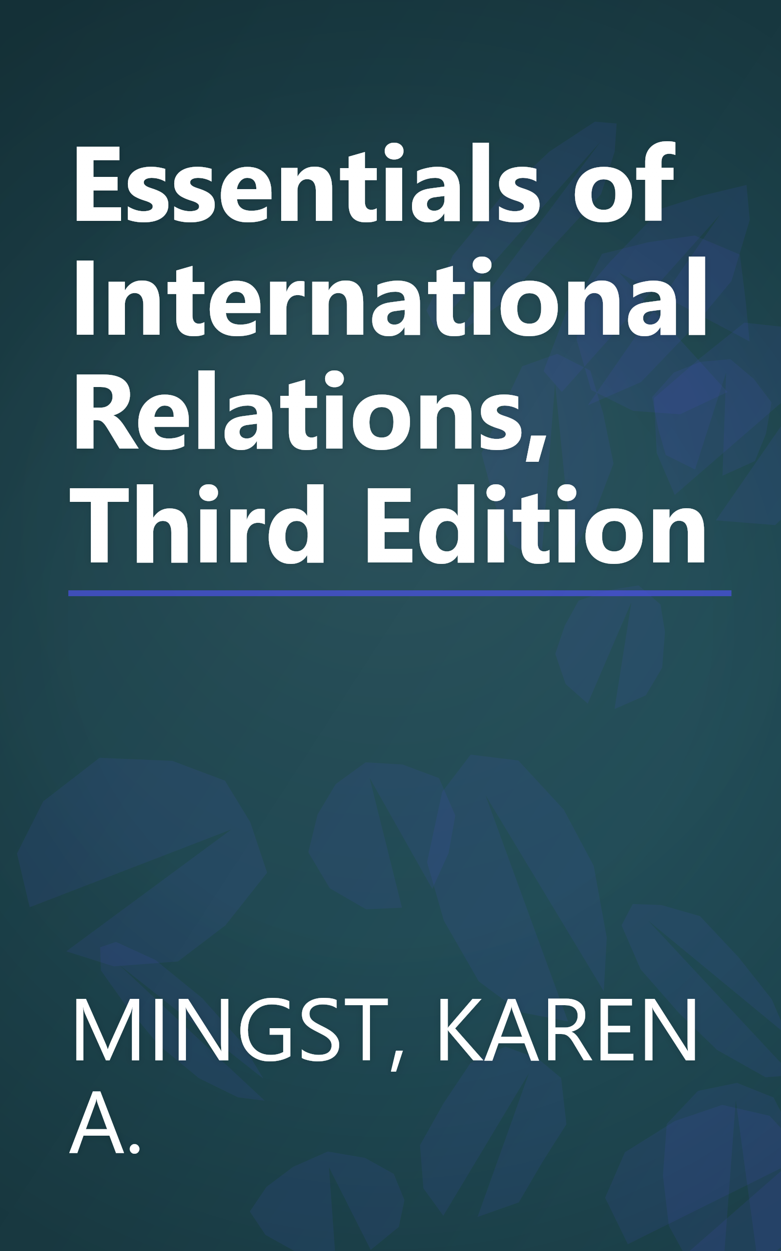Essentials of International Relations, Third Edition book cover
