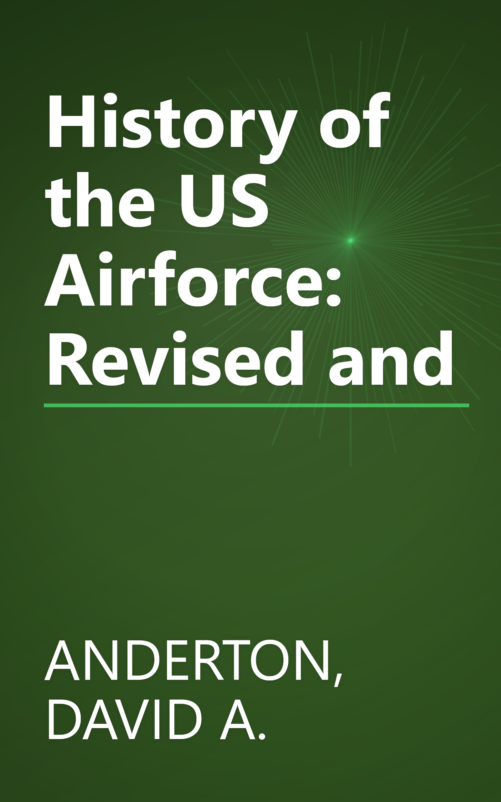 History of the US Airforce: Revised and book cover