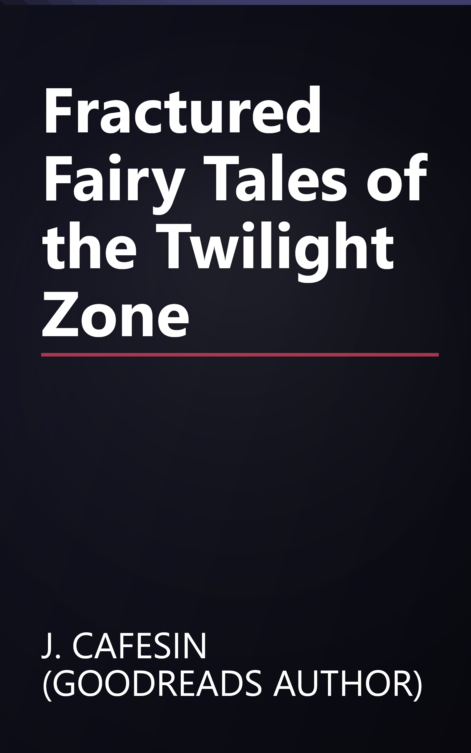Fractured Fairy Tales of the Twilight Zone book cover
