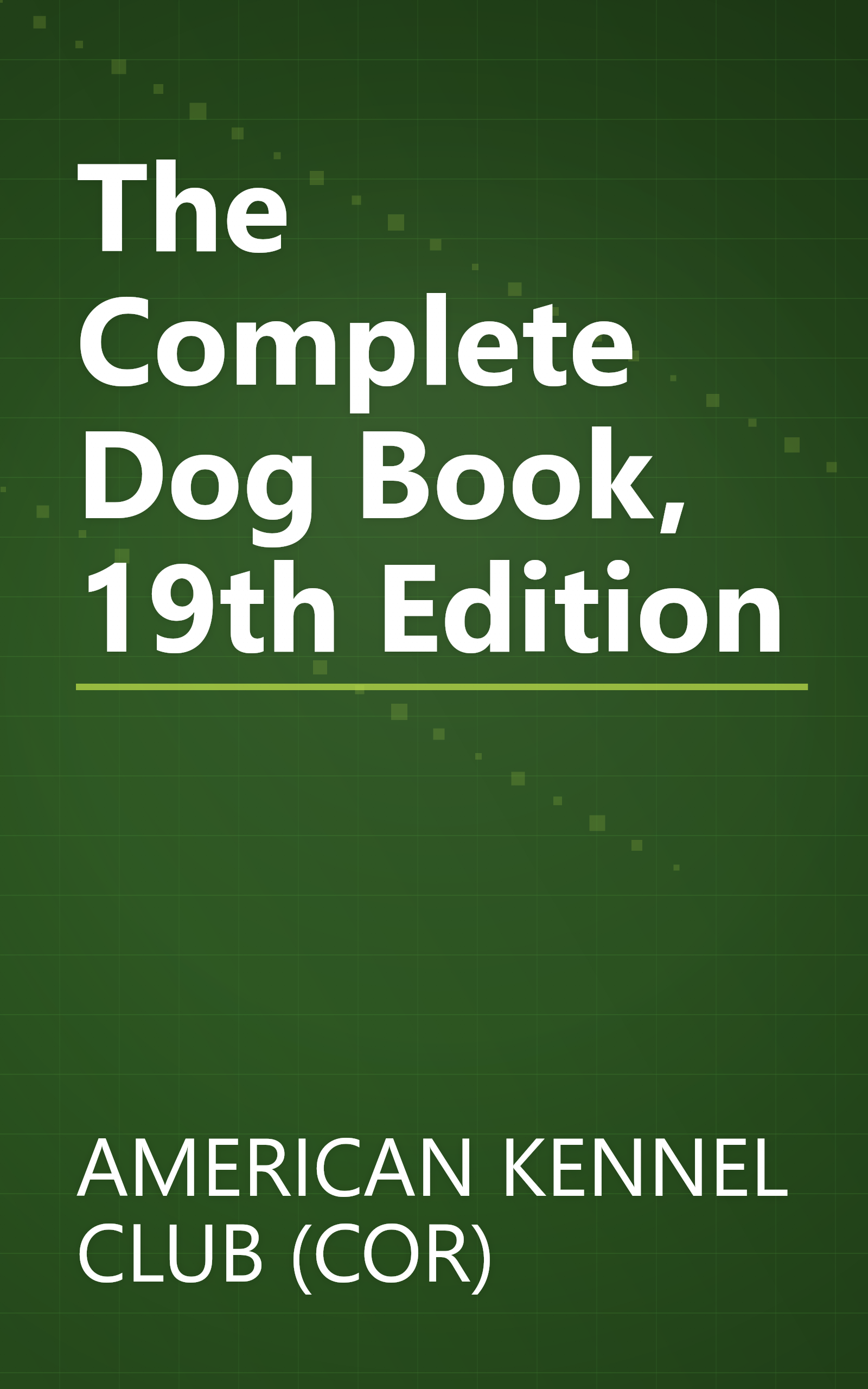 The Complete Dog Book, 19th Edition book cover