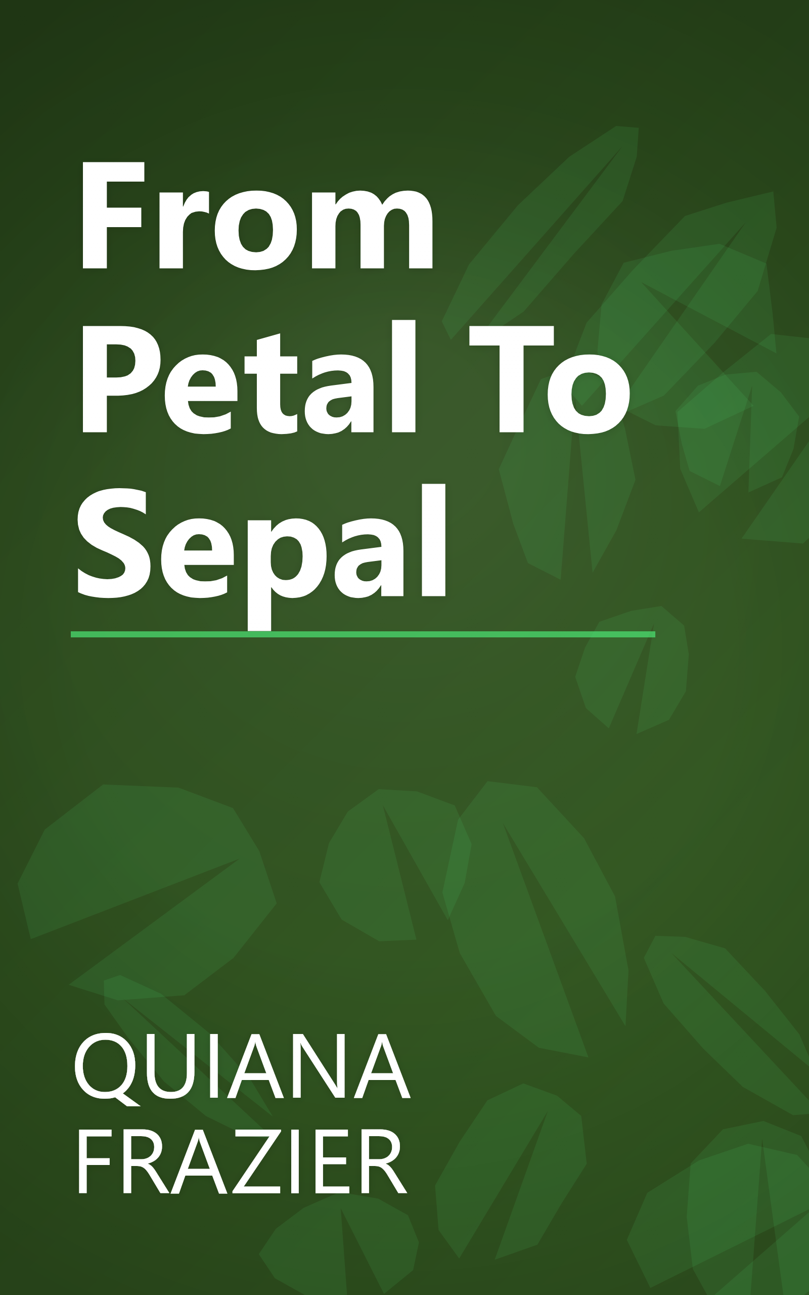 From Petal To Sepal book cover