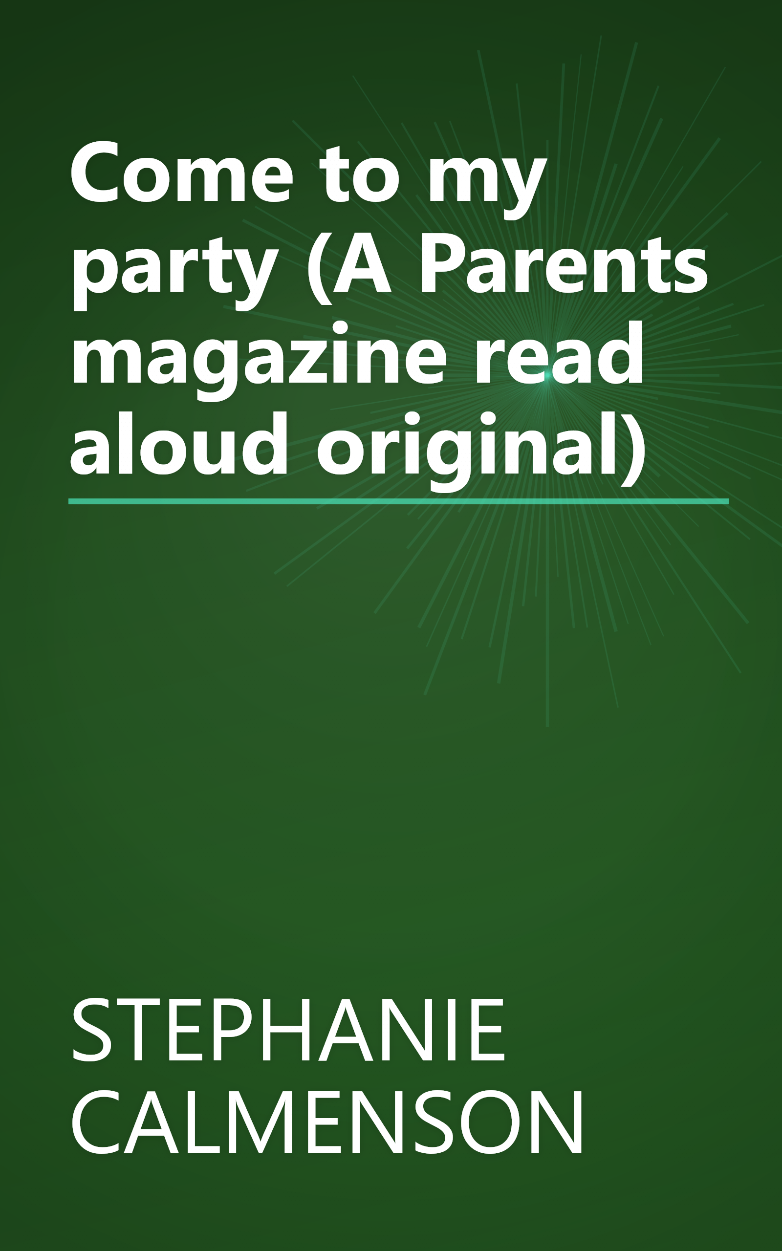 Come to my party (A Parents magazine read aloud original) book cover