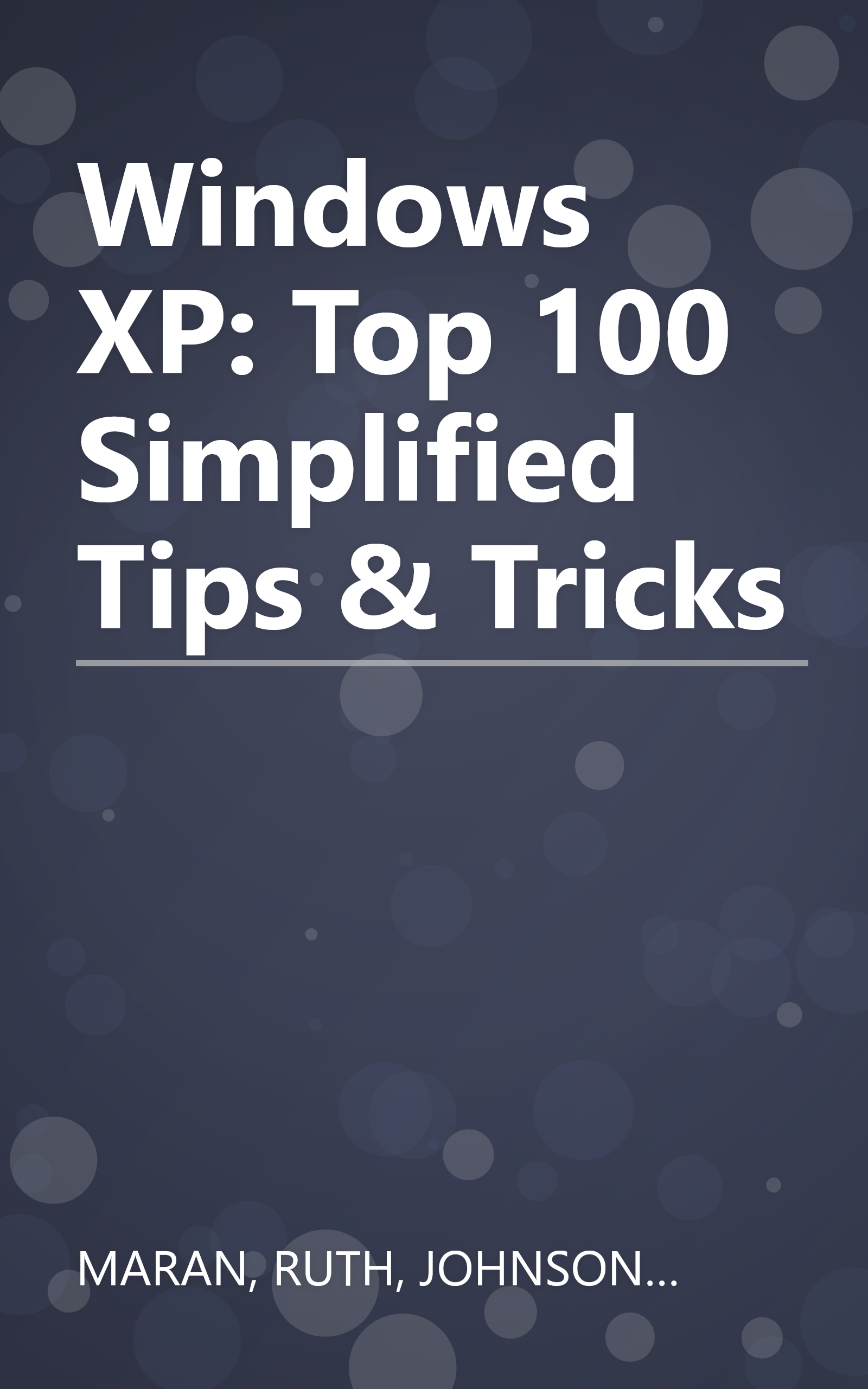 Windows XP: Top 100 Simplified Tips & Tricks book cover