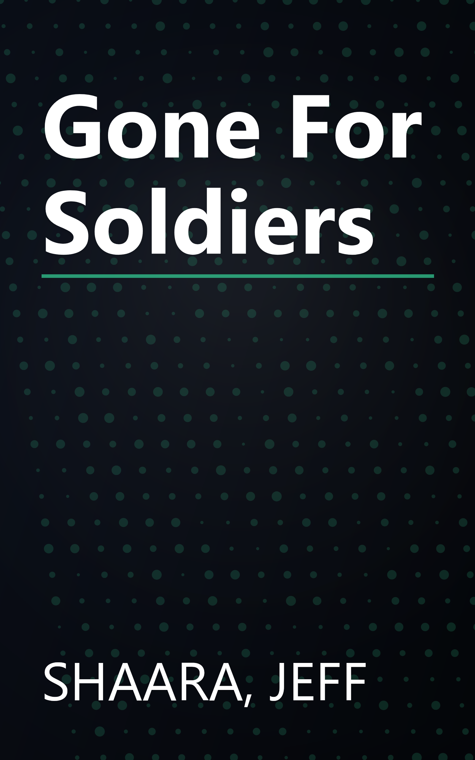 Gone For Soldiers book cover