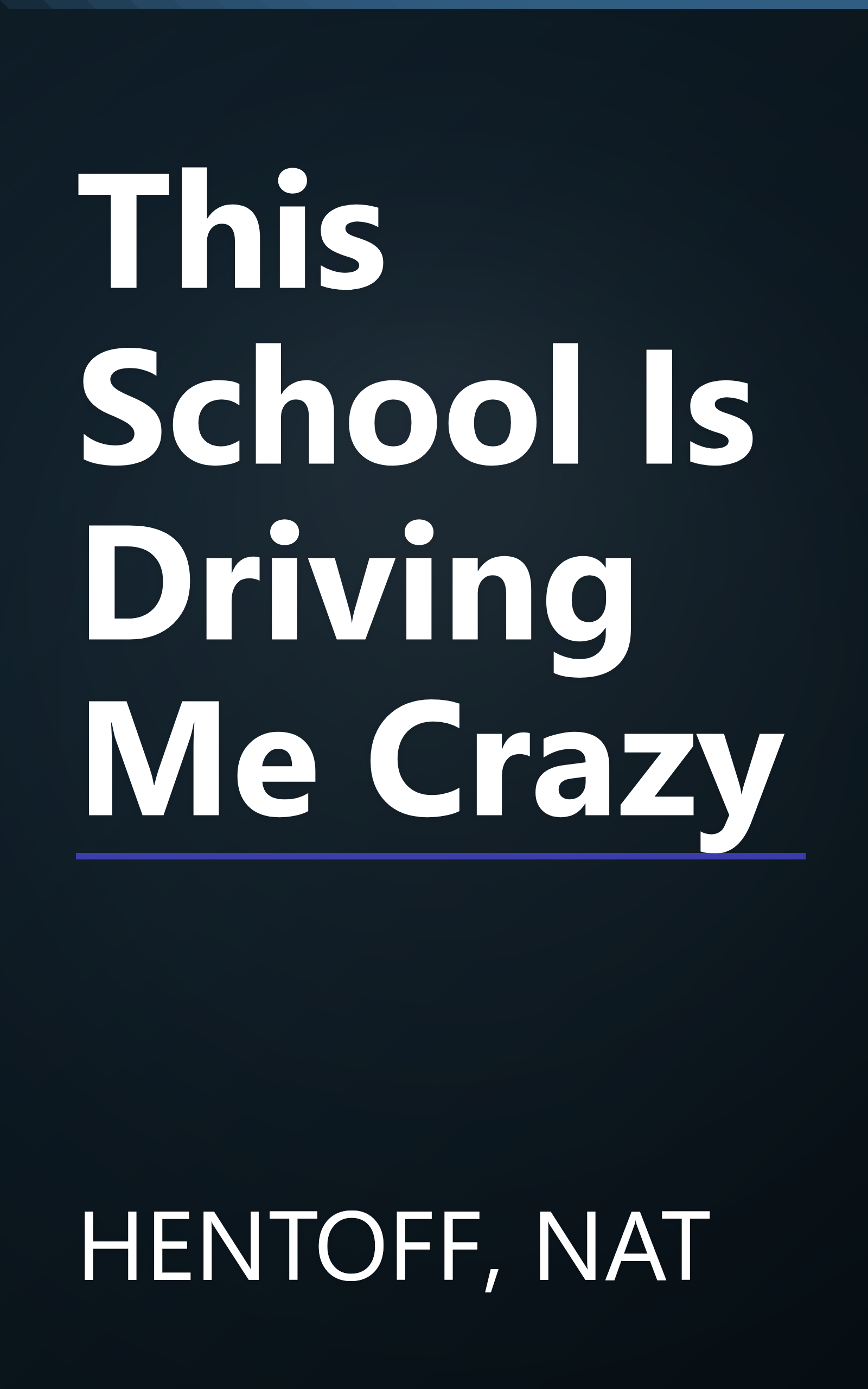 This School Is Driving Me Crazy book cover