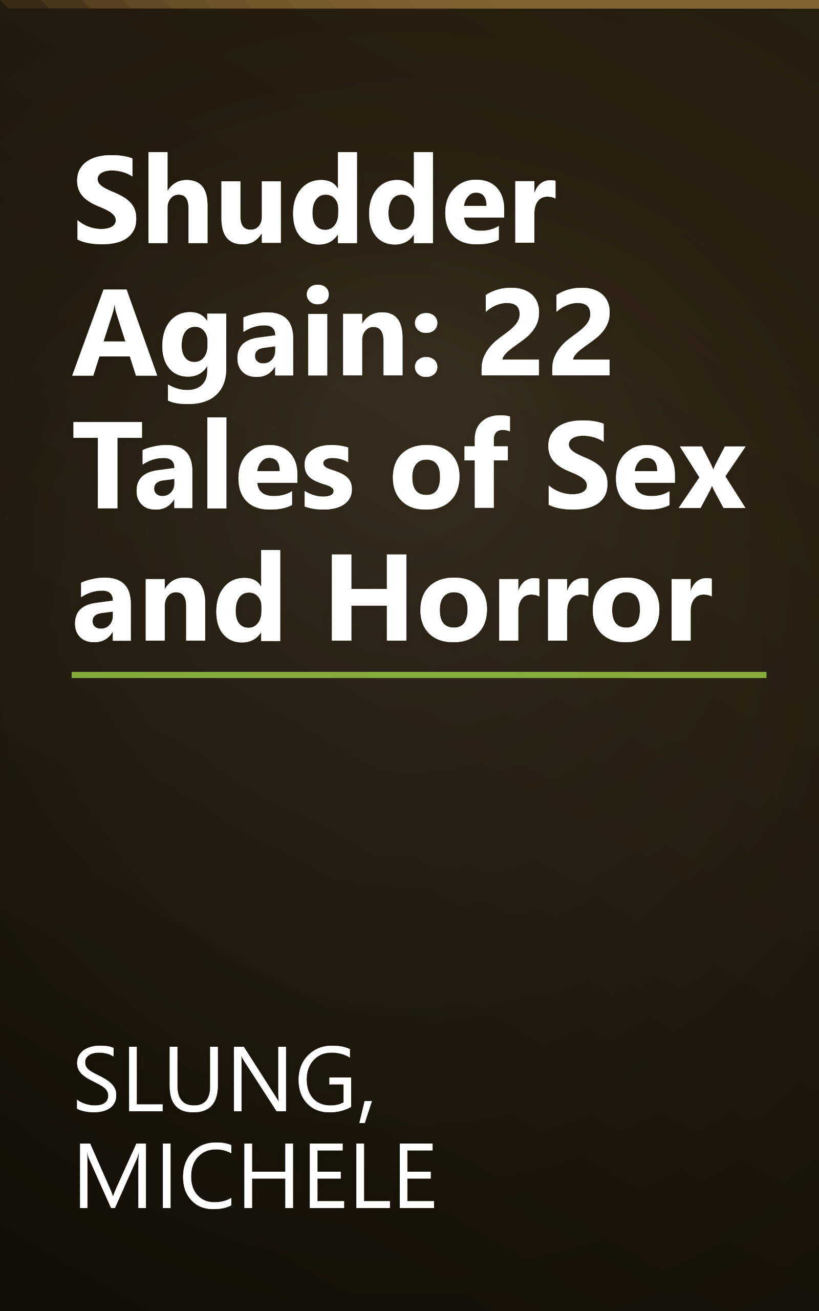 Shudder Again: 22 Tales of Sex and Horror book cover