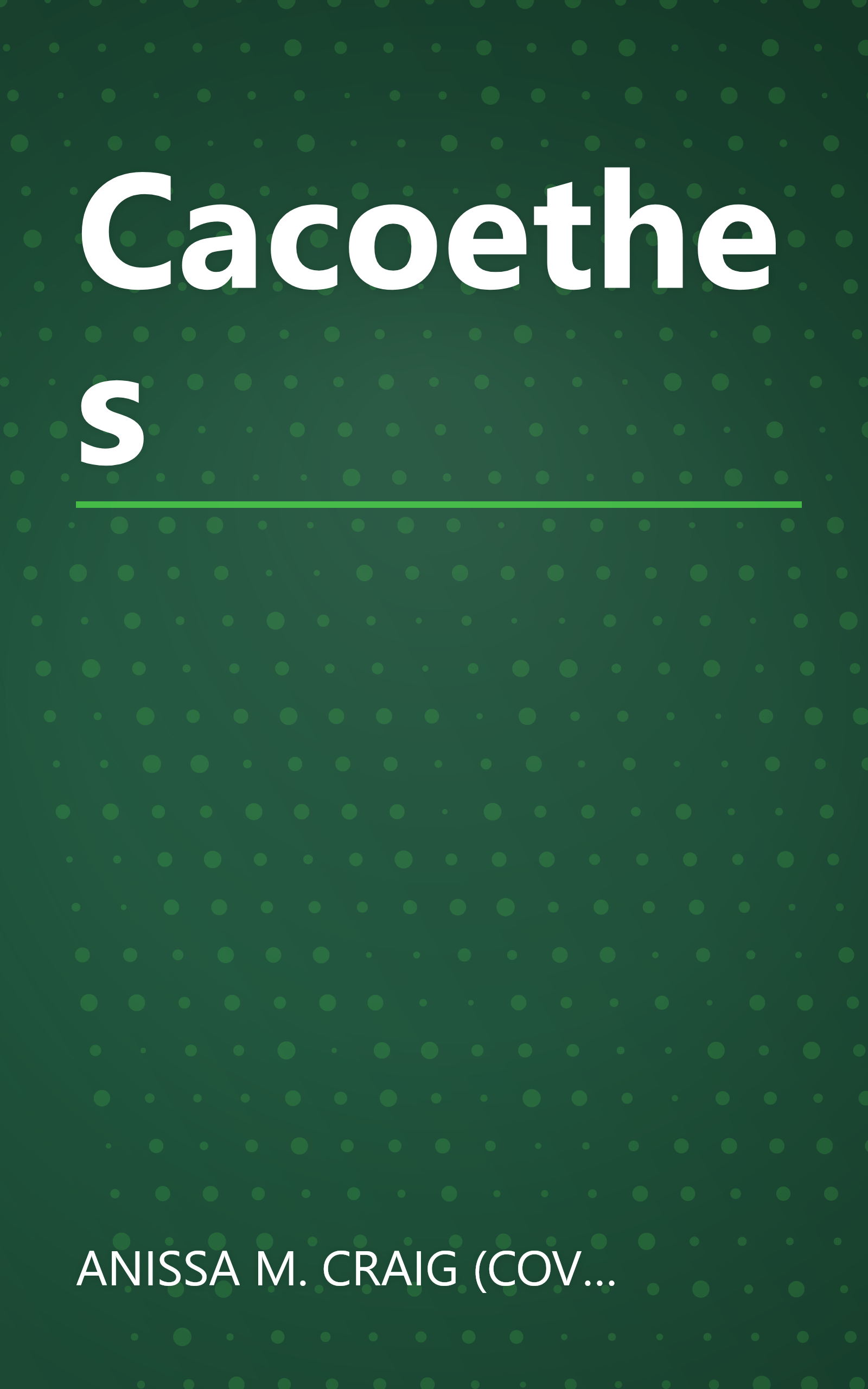 Cacoethes book cover