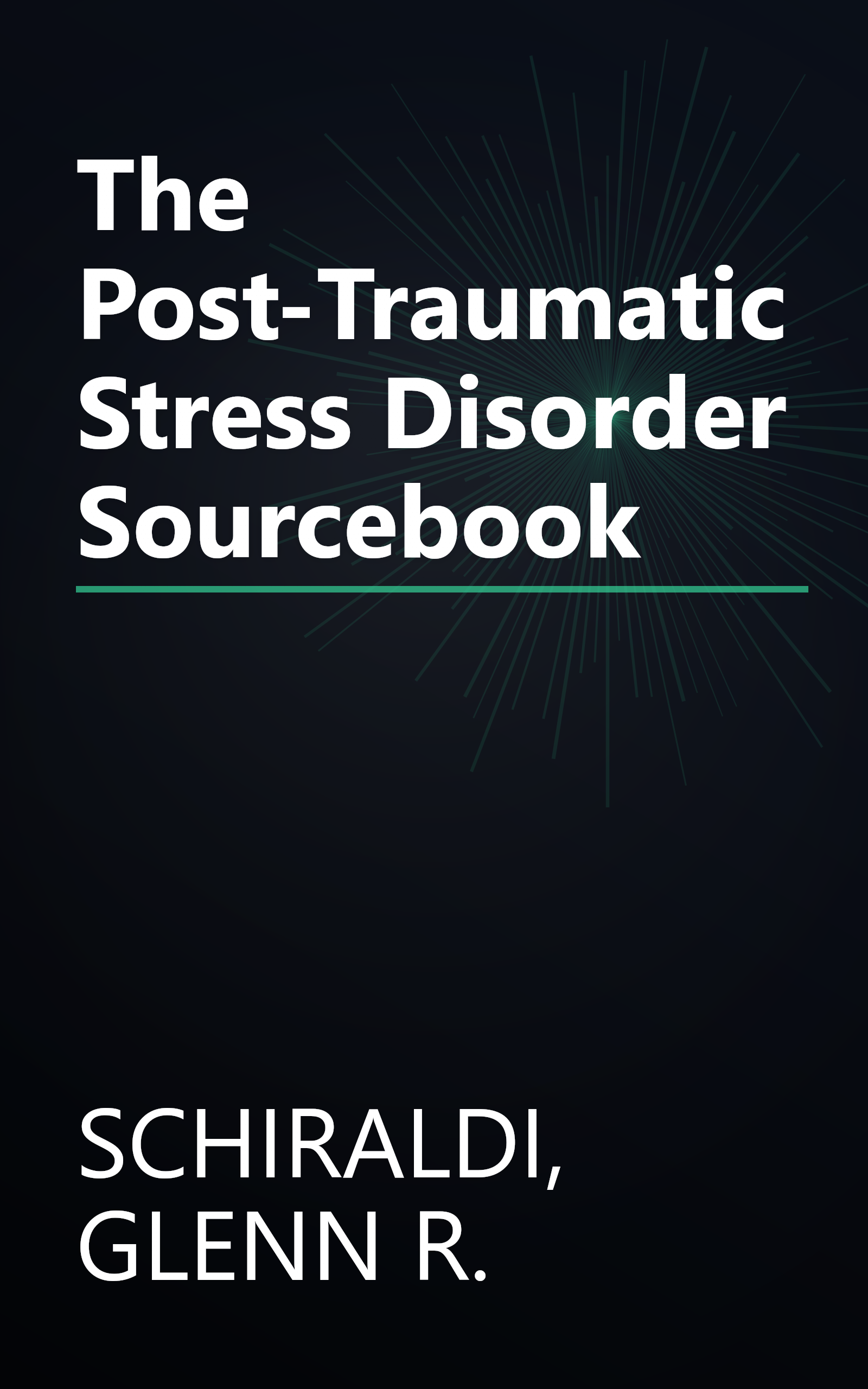 The Post-Traumatic Stress Disorder Sourcebook book cover