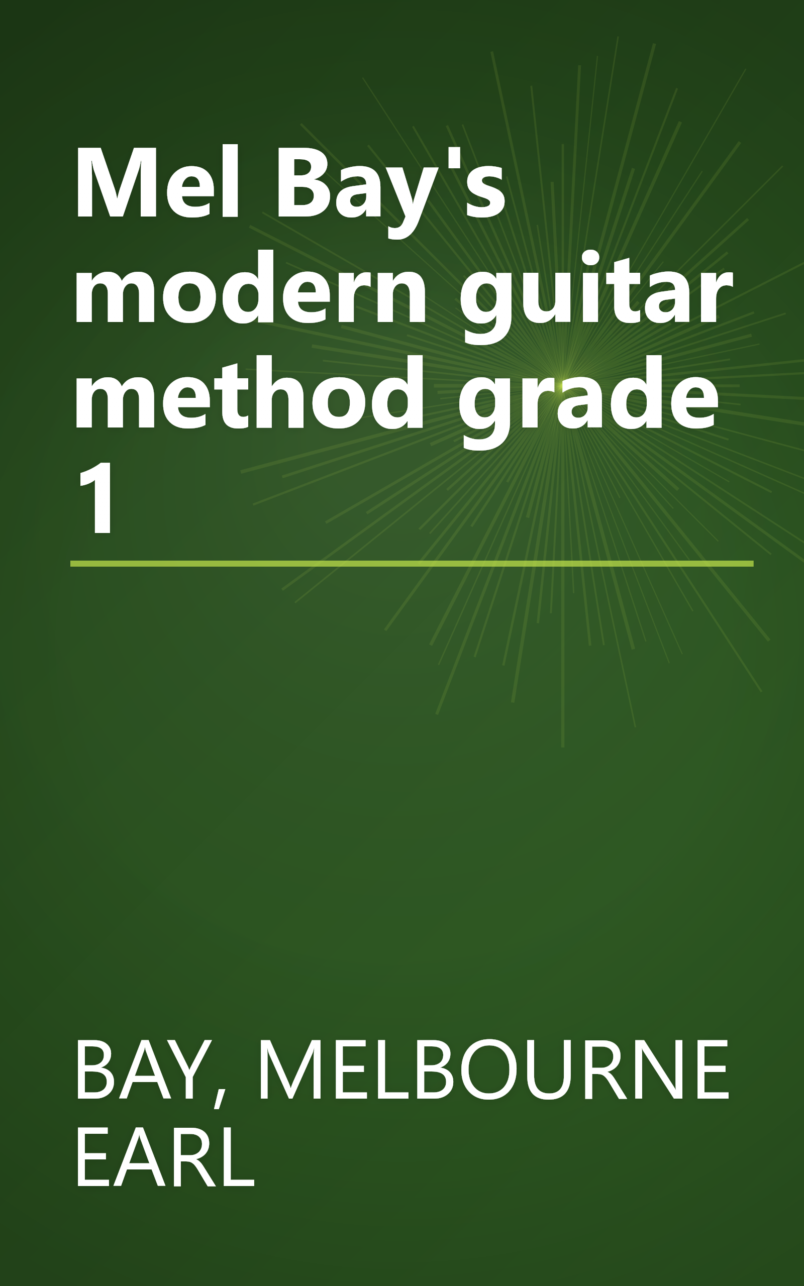 Mel Bay's modern guitar method grade 1 book cover