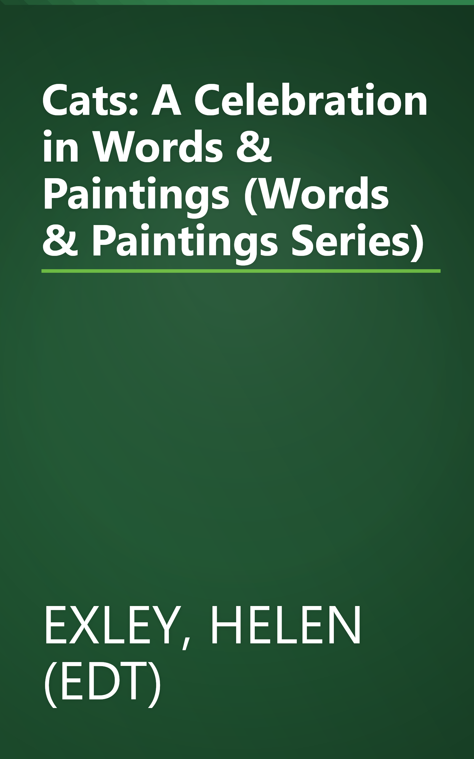 Cats: A Celebration in Words & Paintings (Words & Paintings Series) book cover