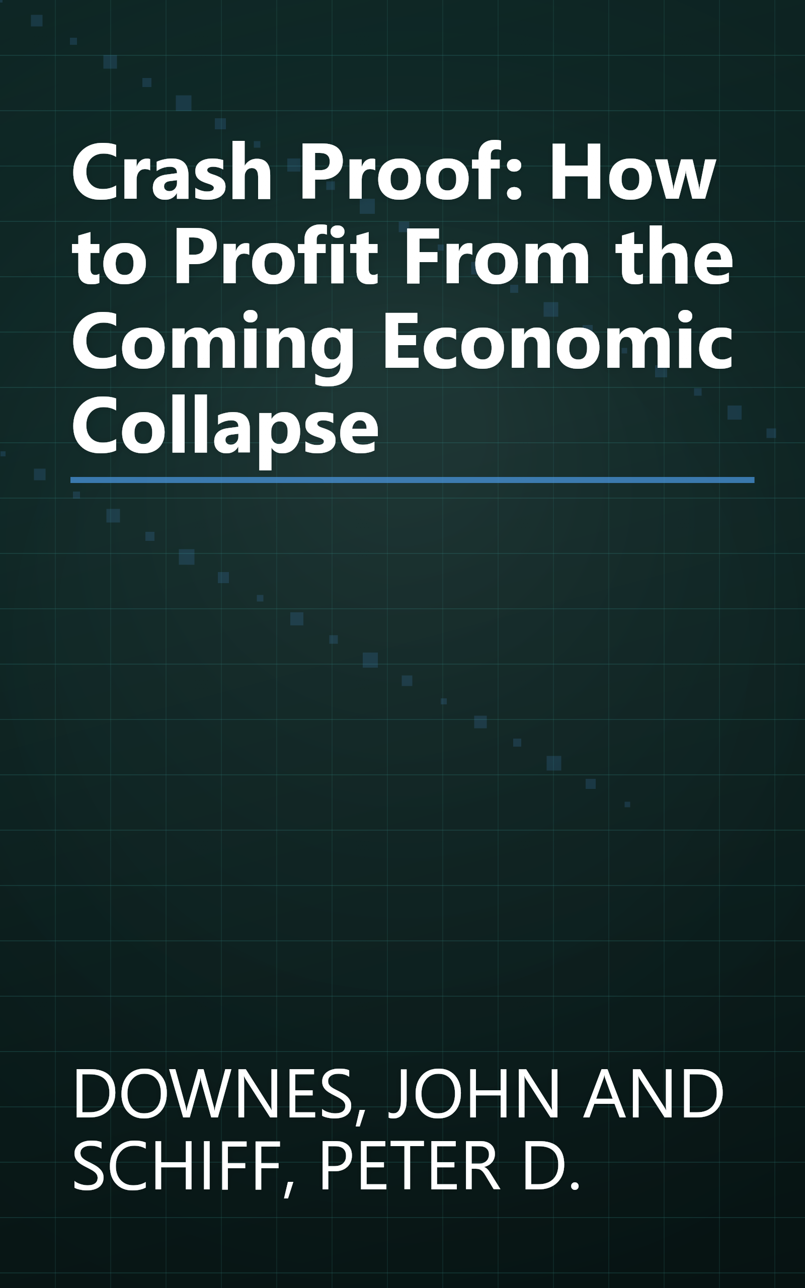 Crash Proof: How to Profit From the Coming Economic Collapse book cover