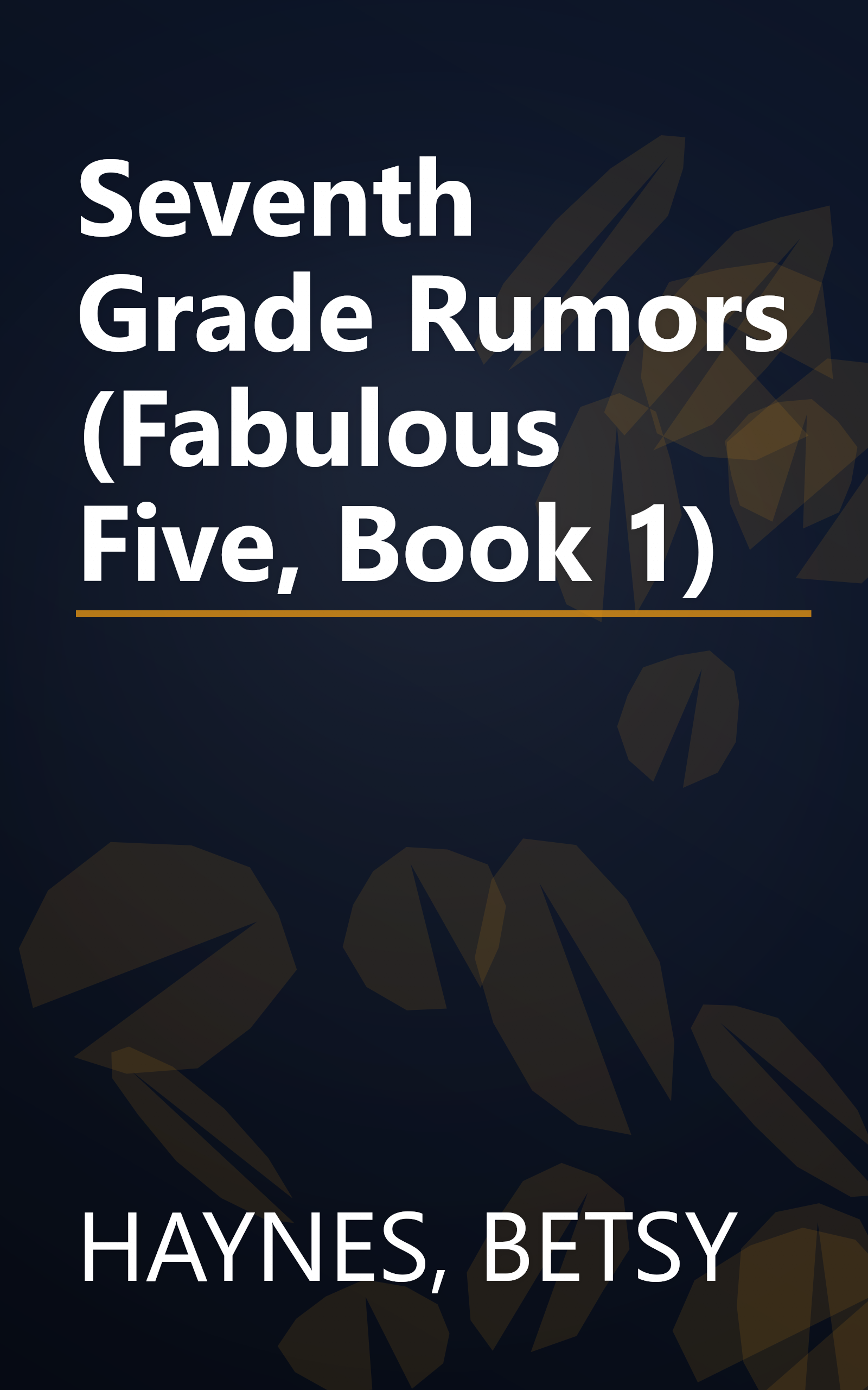 Seventh Grade Rumors (Fabulous Five, Book 1) book cover