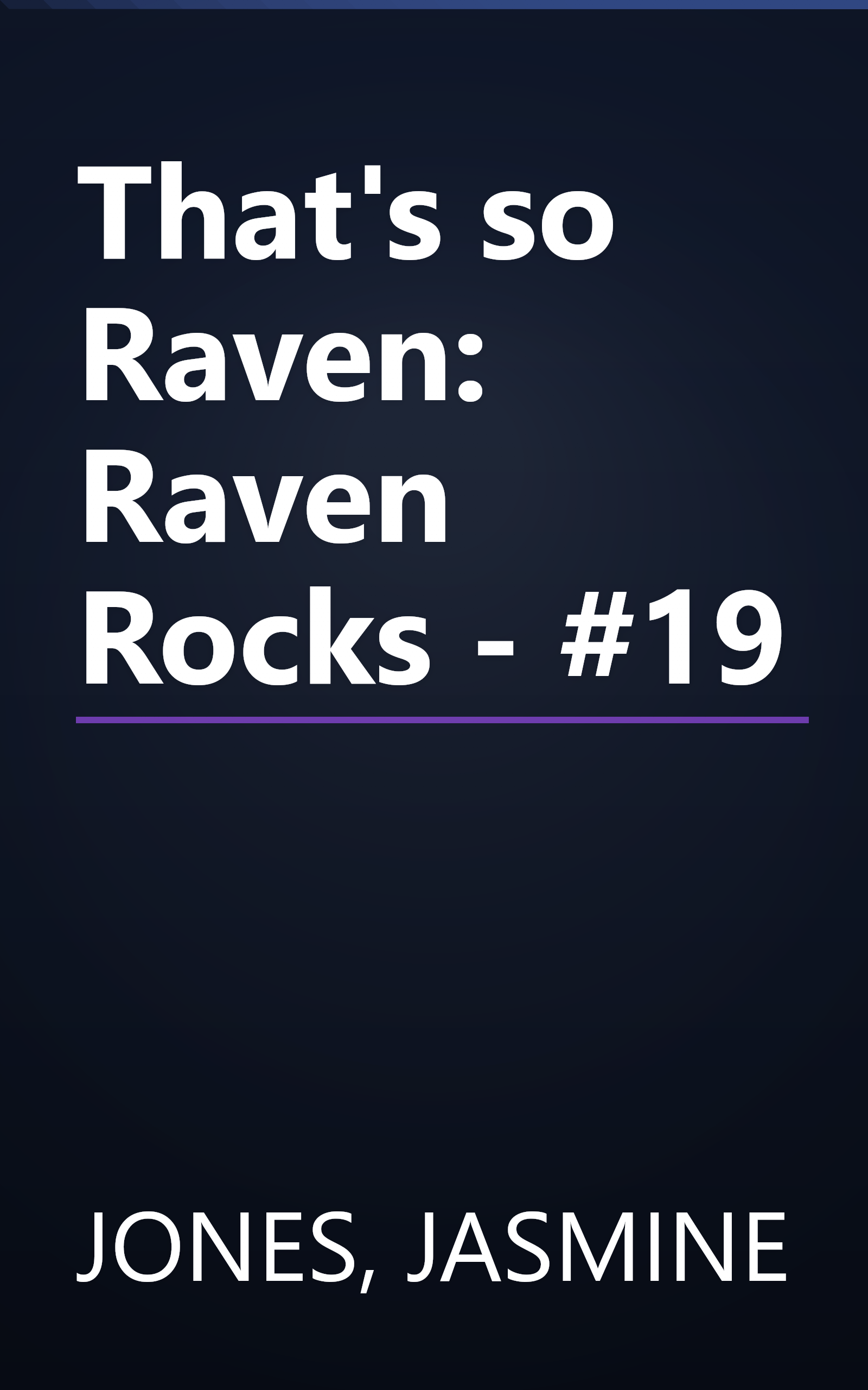 That's so Raven: Raven Rocks - #19 book cover