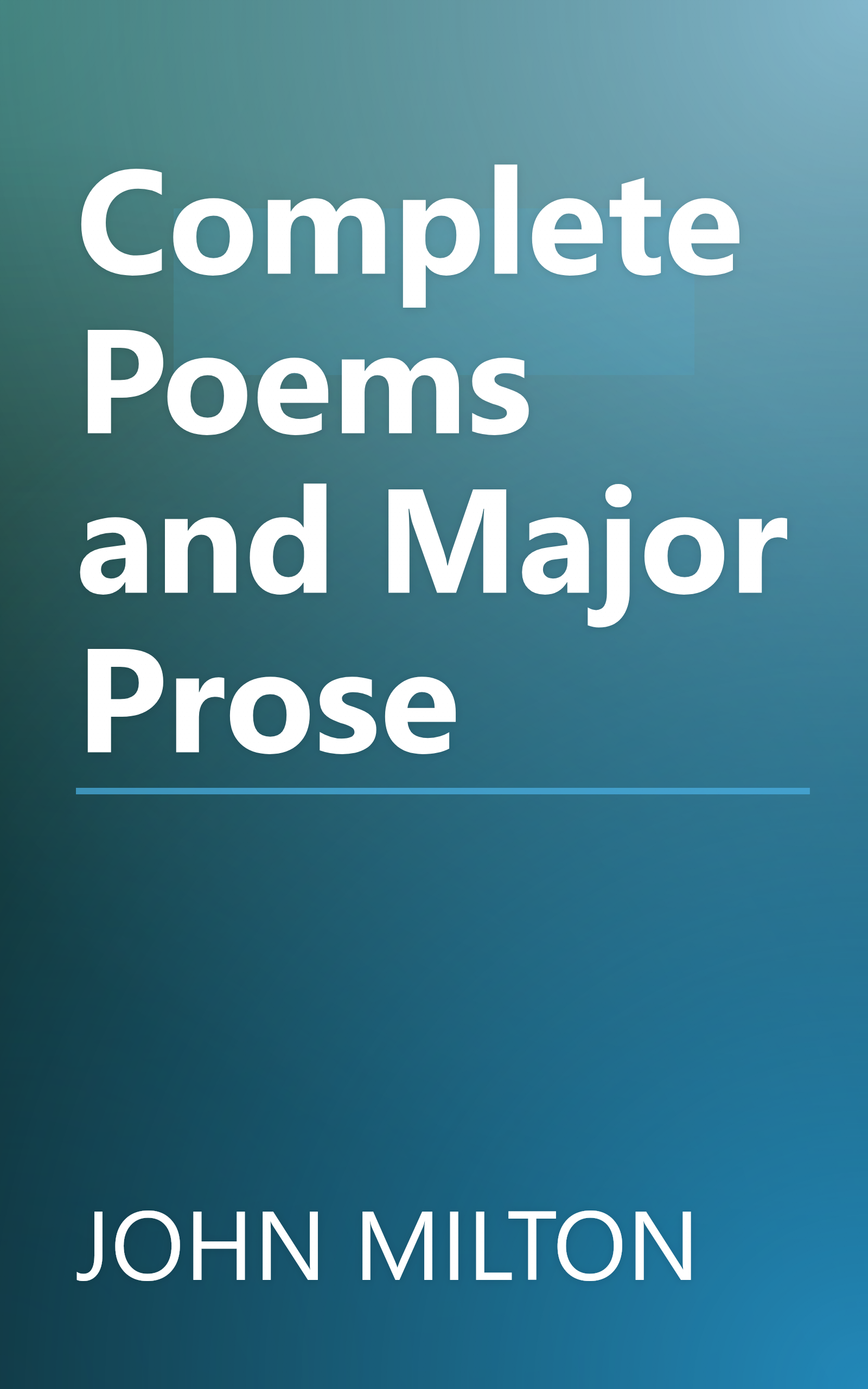 Complete Poems and Major Prose book cover