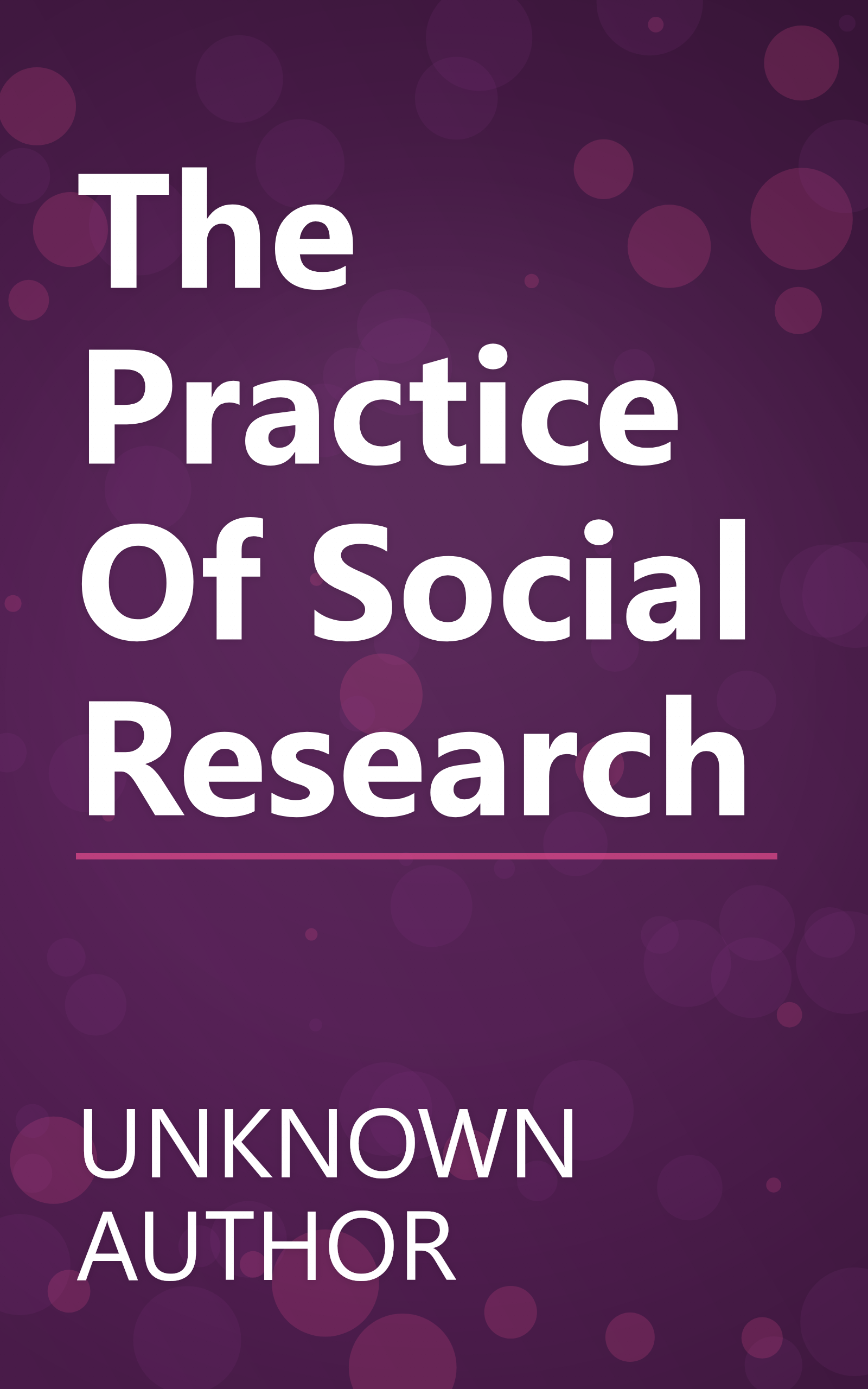 The Practice Of Social Research book cover