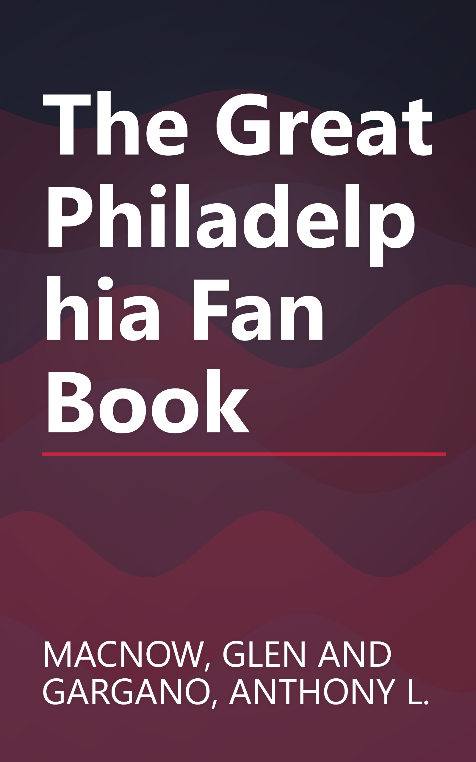 The Great Philadelphia Fan Book book cover