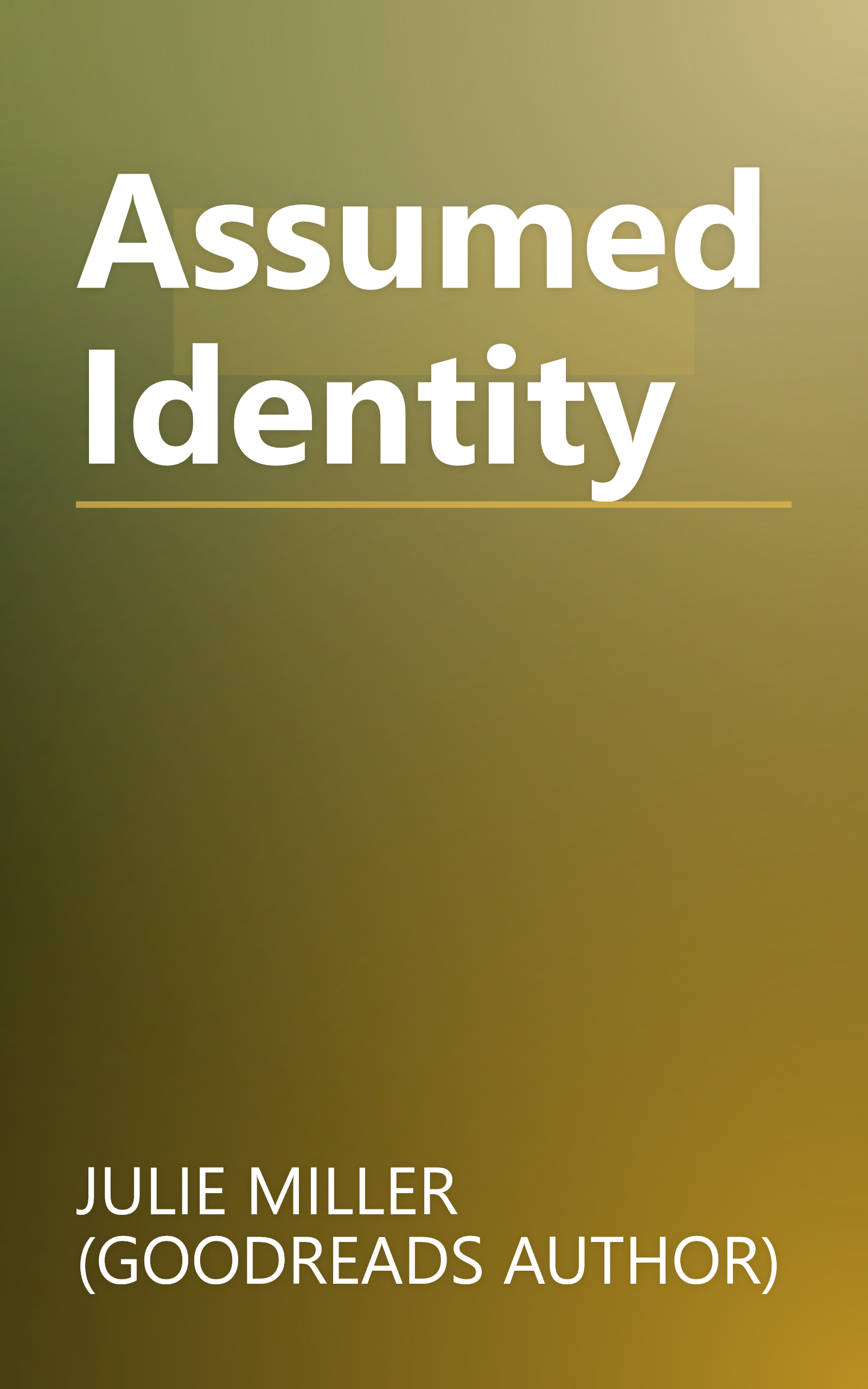 Assumed Identity book cover