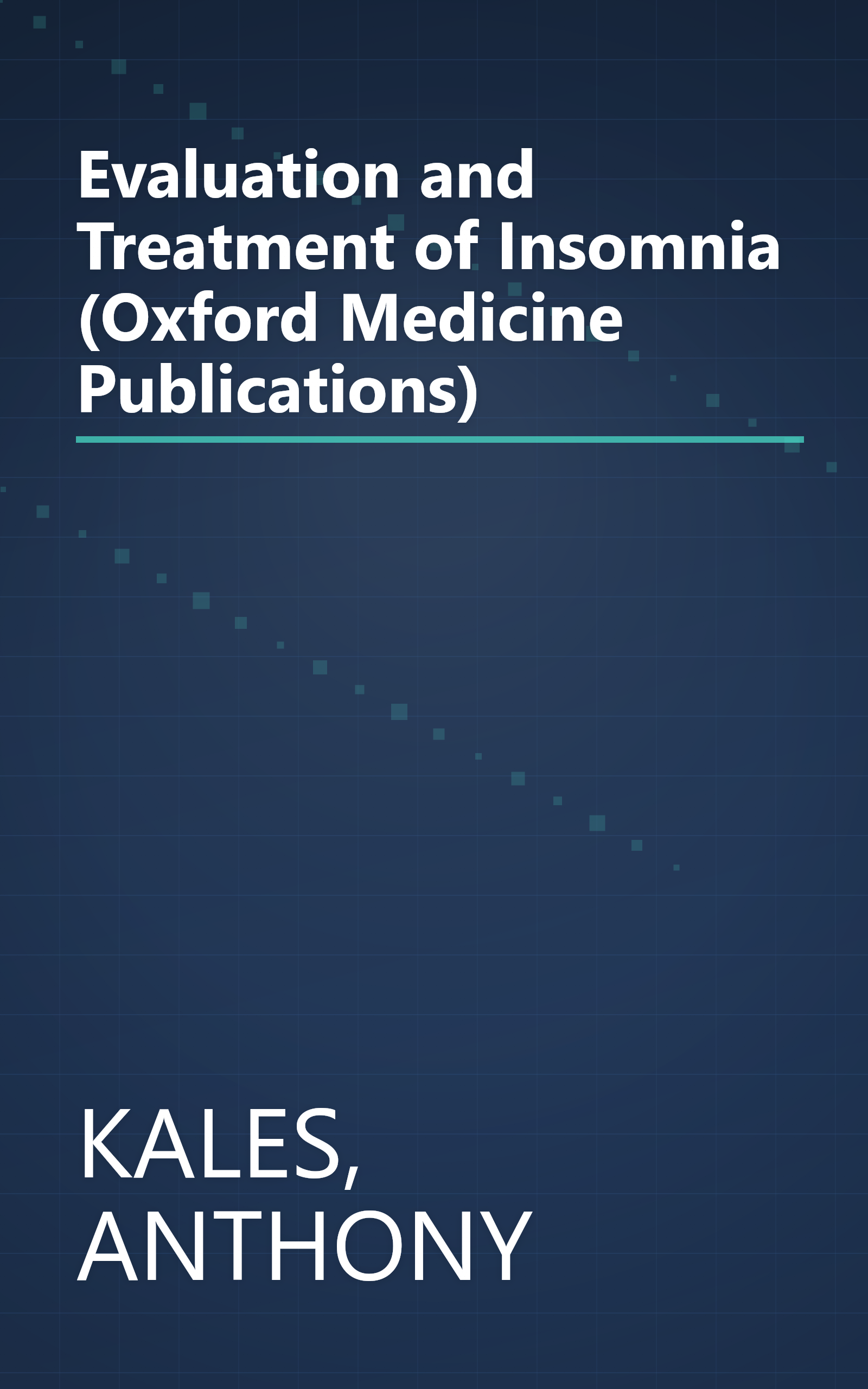 Evaluation and Treatment of Insomnia (Oxford Medicine Publications) book cover