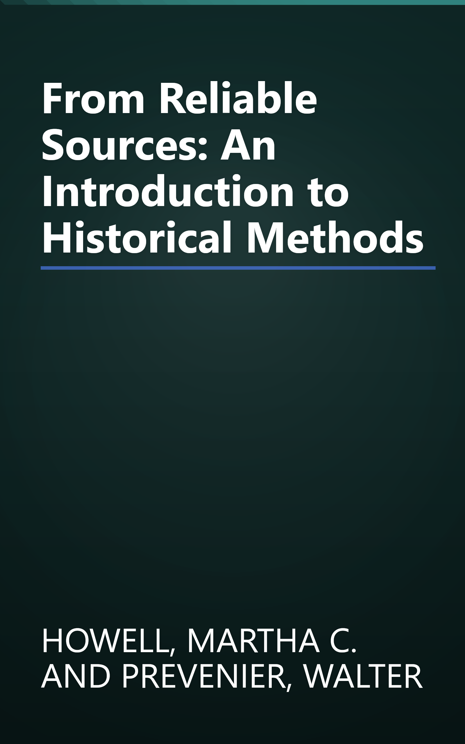 From Reliable Sources: An Introduction to Historical Methods book cover
