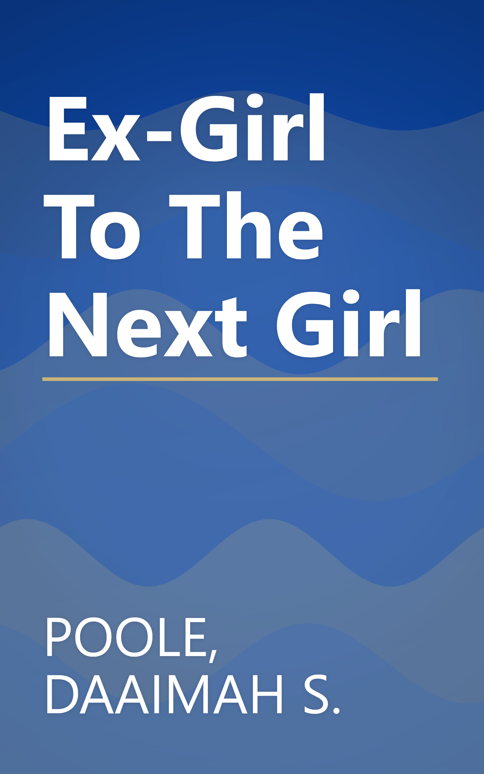 Ex-Girl To The Next Girl book cover