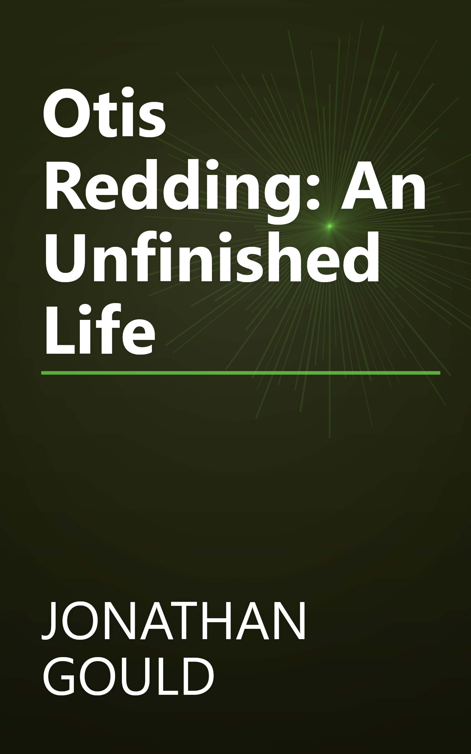Otis Redding: An Unfinished Life book cover