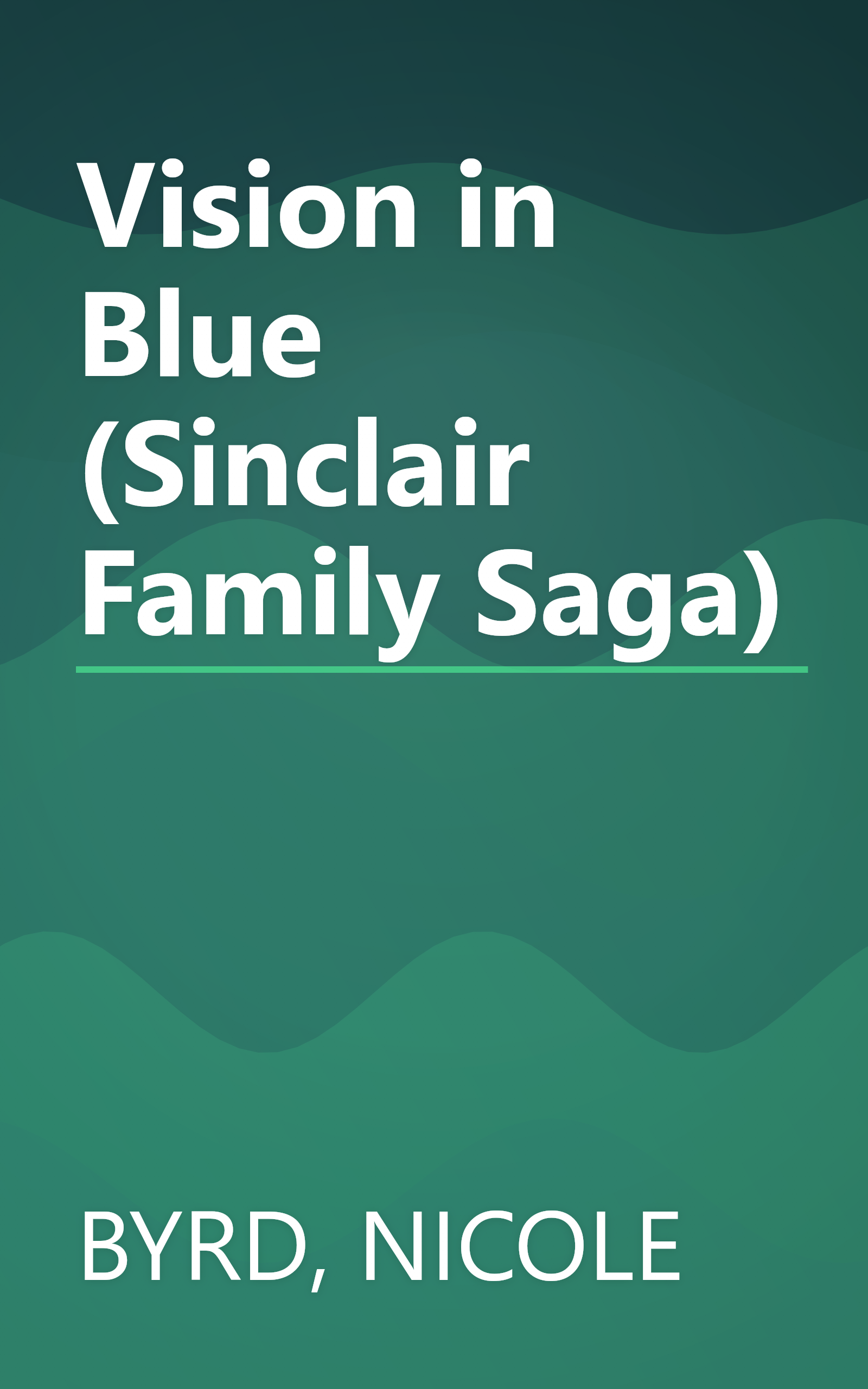 Vision in Blue (Sinclair Family Saga) book cover