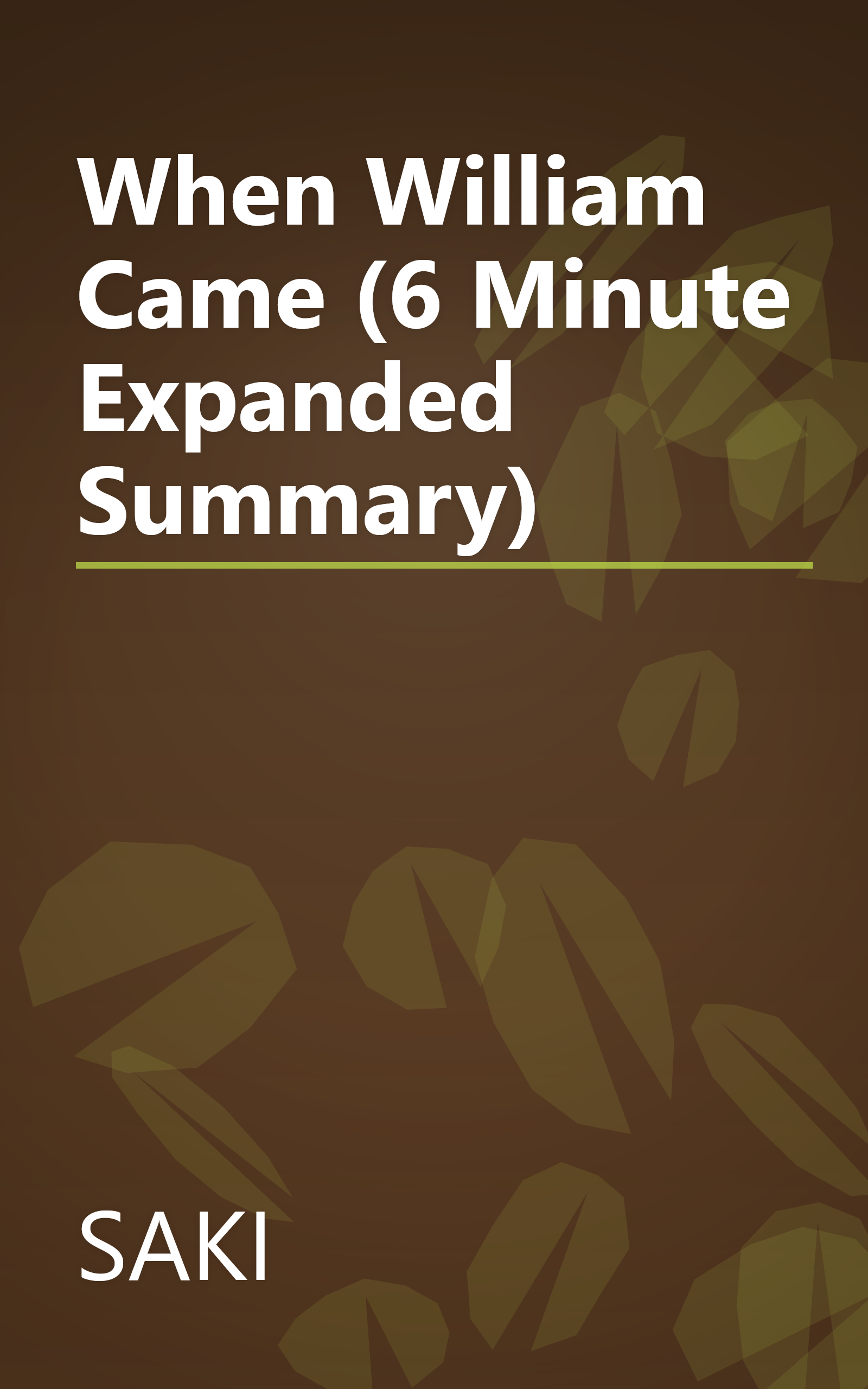 When William Came (6 Minute   Expanded Summary) book cover