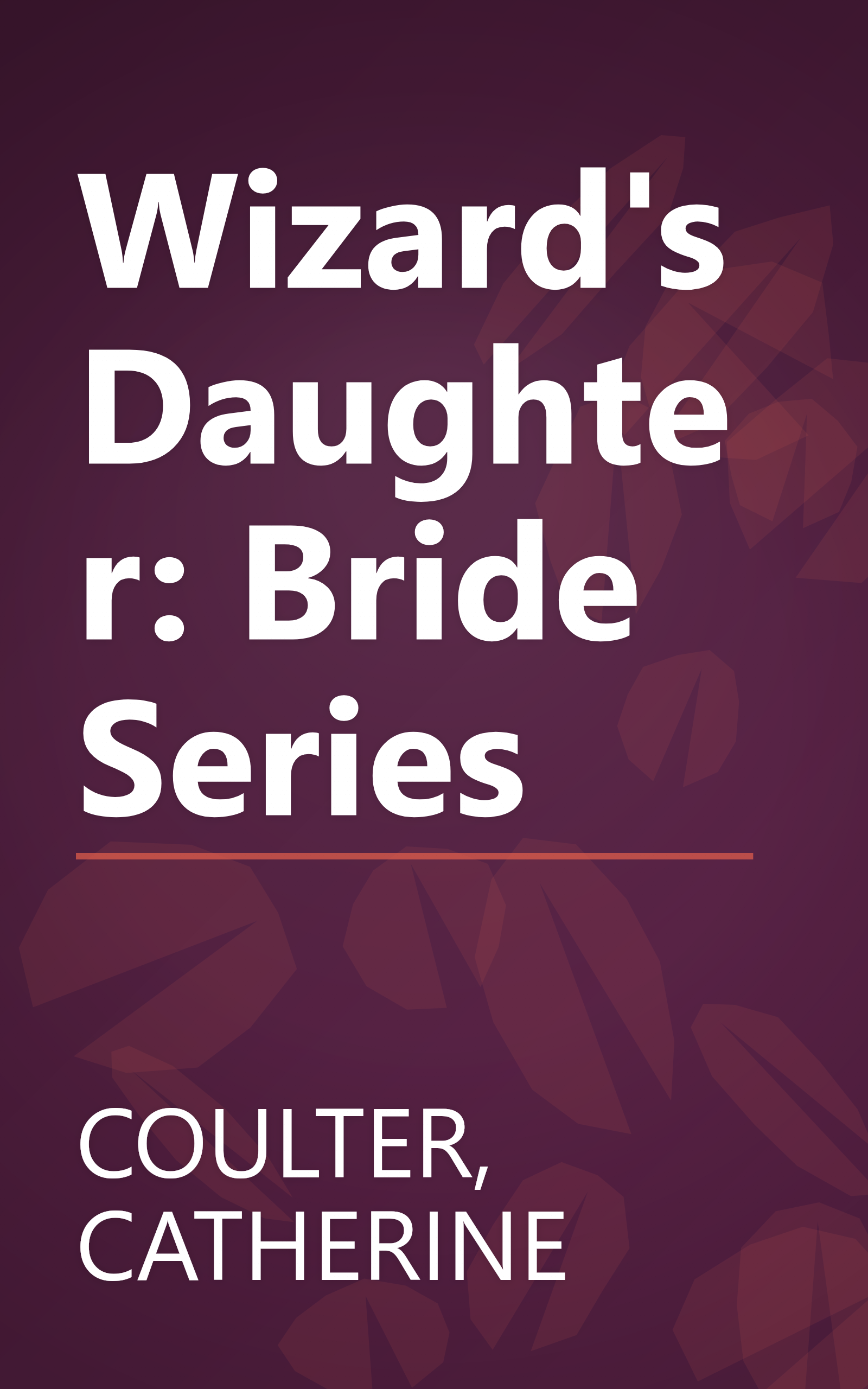 Wizard's Daughter: Bride Series book cover