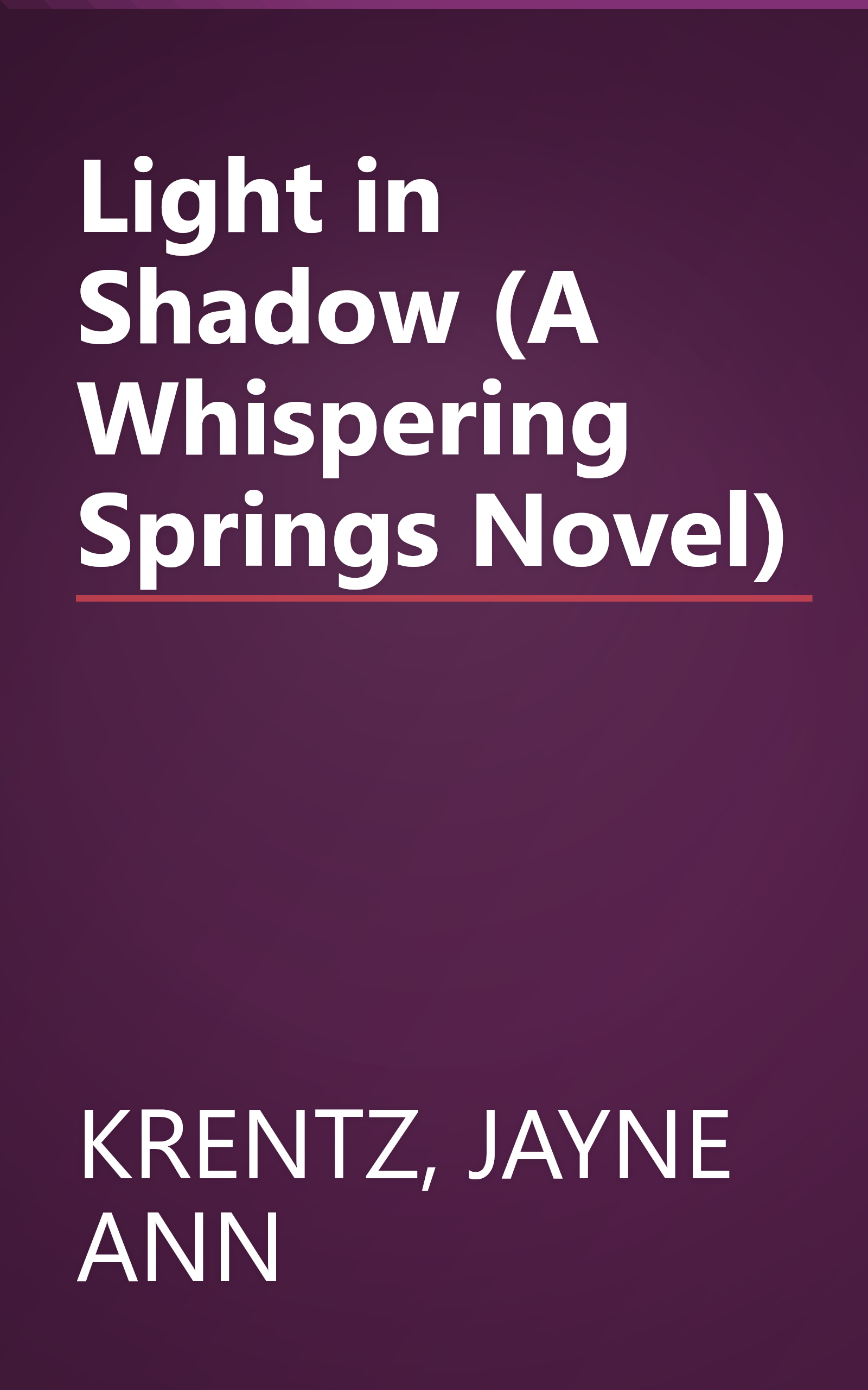 Light in Shadow (A Whispering Springs Novel) book cover