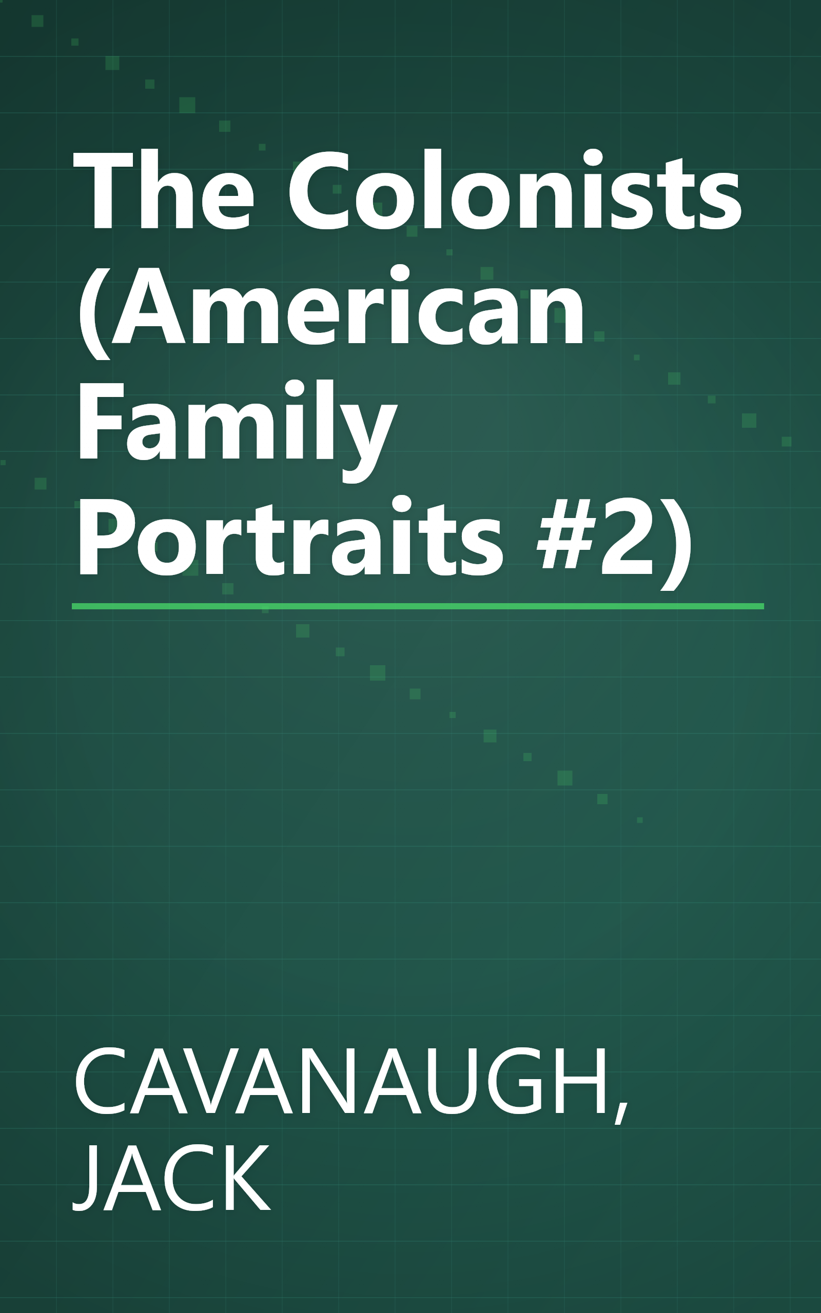 The Colonists (American Family Portraits #2) book cover