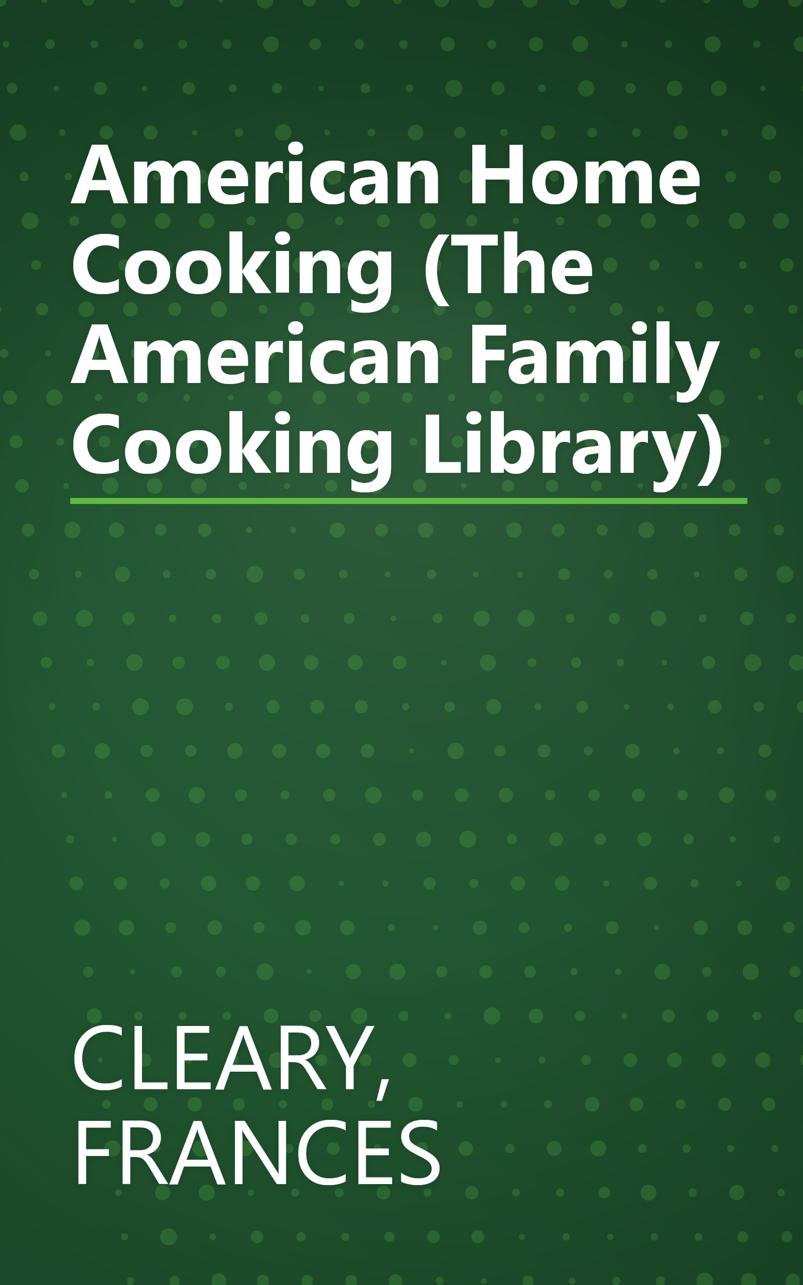 American Home Cooking (The American Family Cooking Library) book cover