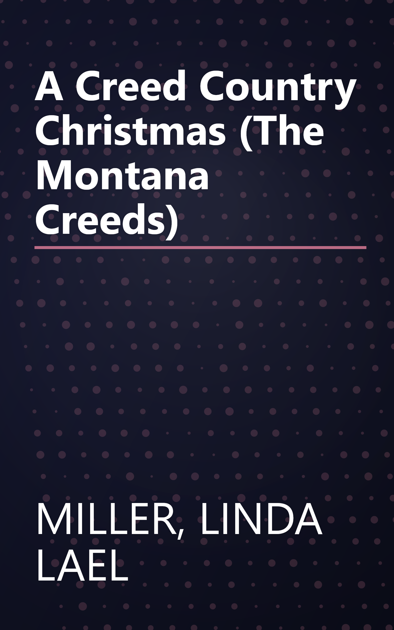 A Creed Country Christmas (The Montana Creeds) book cover