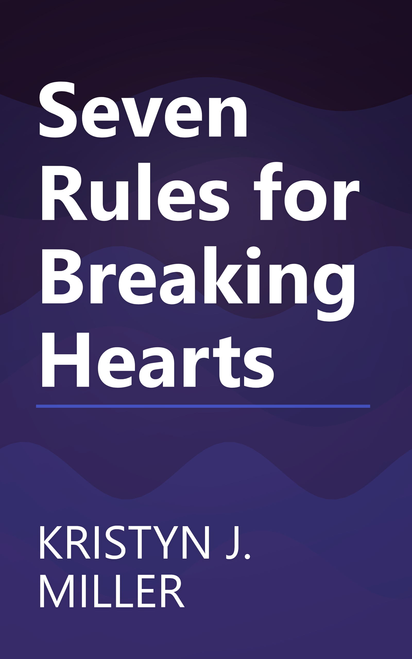 Seven Rules for Breaking Hearts book cover