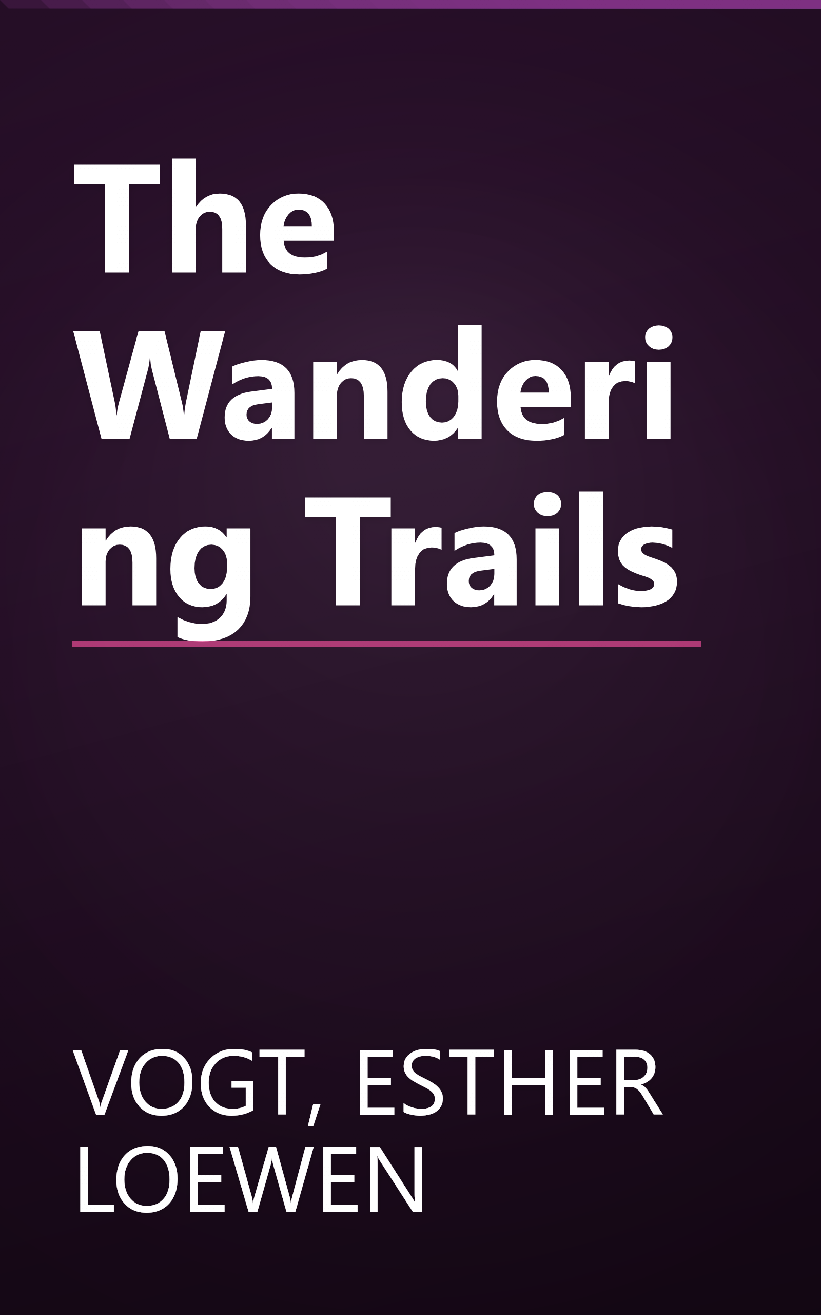 The Wandering Trails book cover