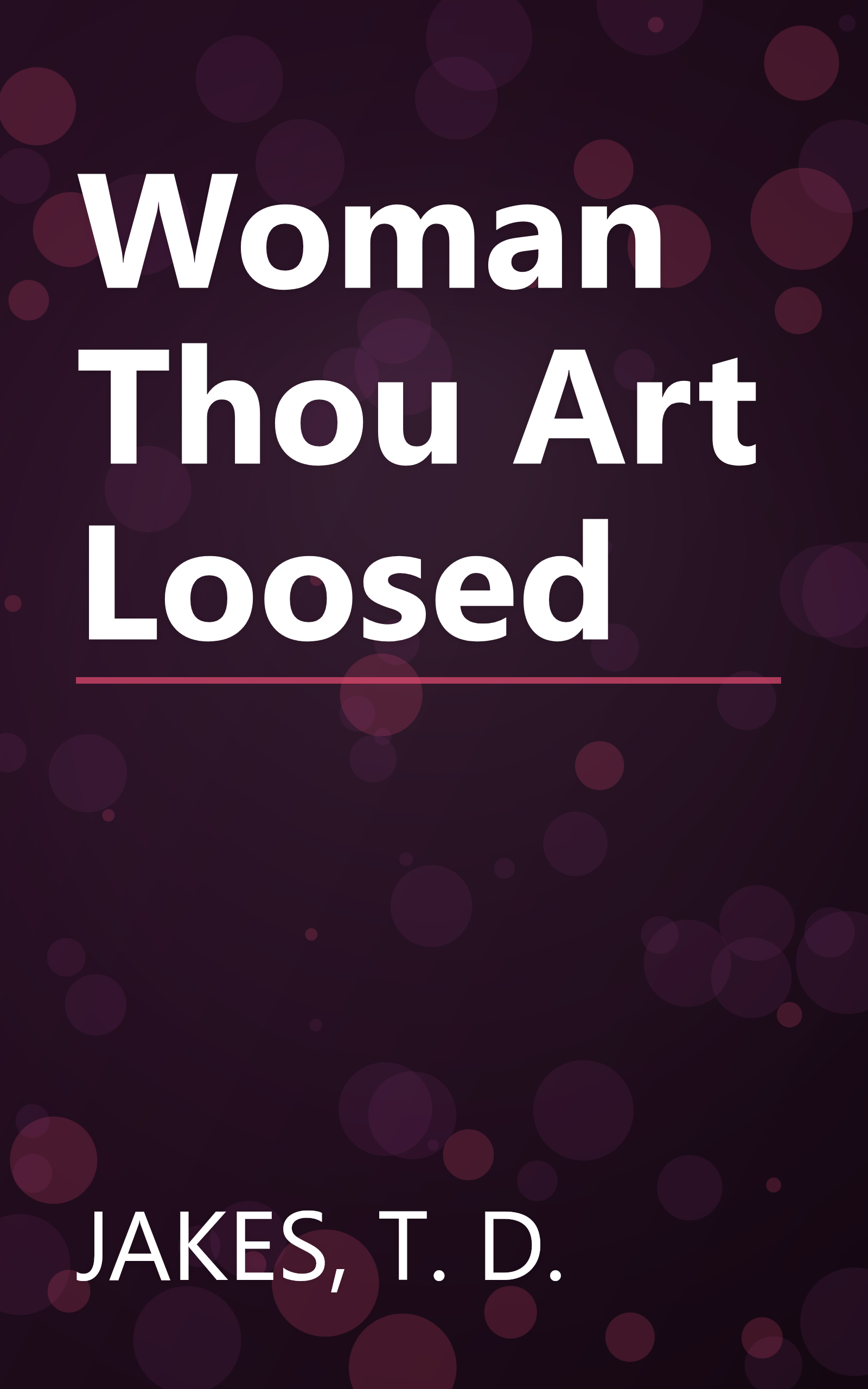 Woman Thou Art Loosed book cover