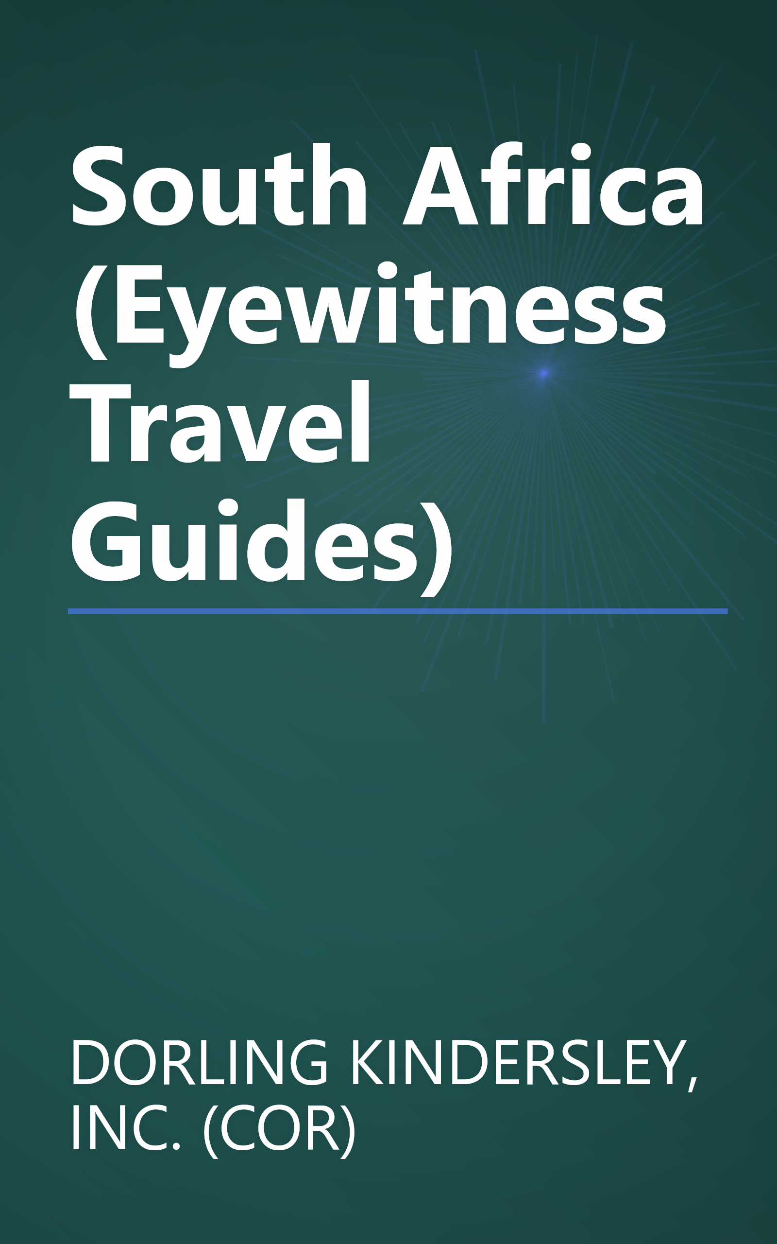 South Africa (Eyewitness Travel Guides) book cover