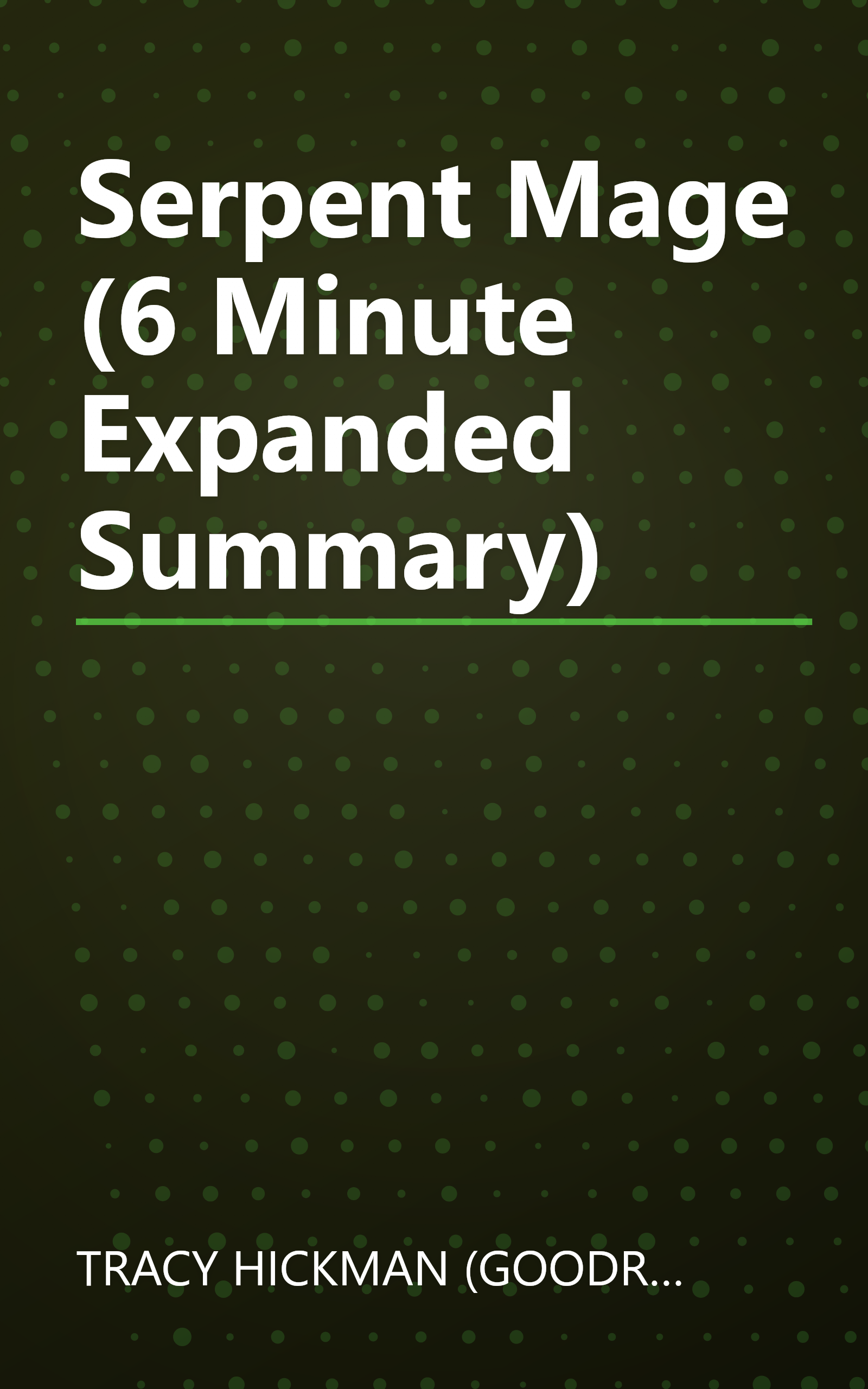 Serpent Mage (6 Minute   Expanded Summary) book cover