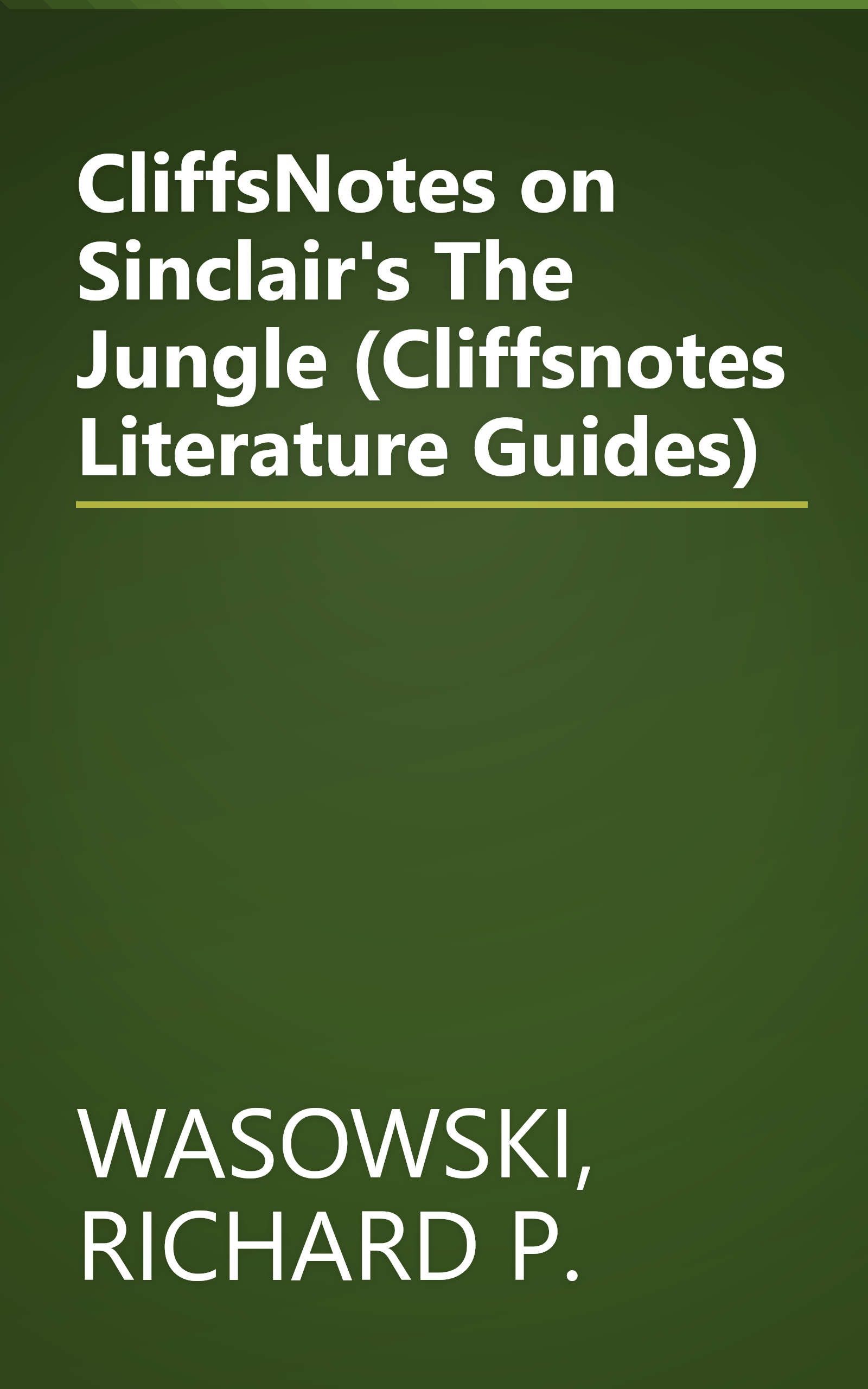 CliffsNotes on Sinclair's The Jungle (Cliffsnotes Literature Guides) book cover